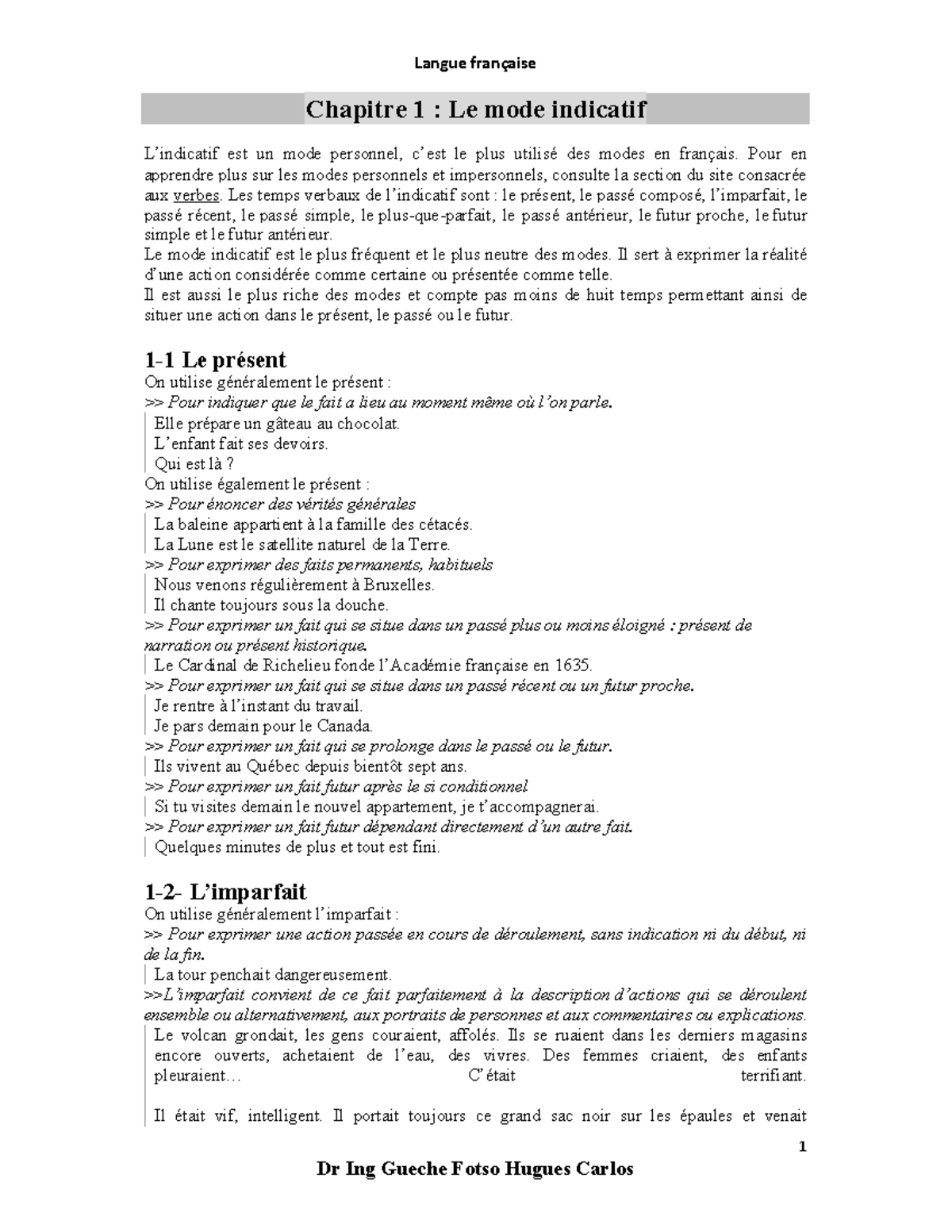 Chapitre 1 Le mode indicatif - 1 Chapitre 1 : Le mode indicatif L ...