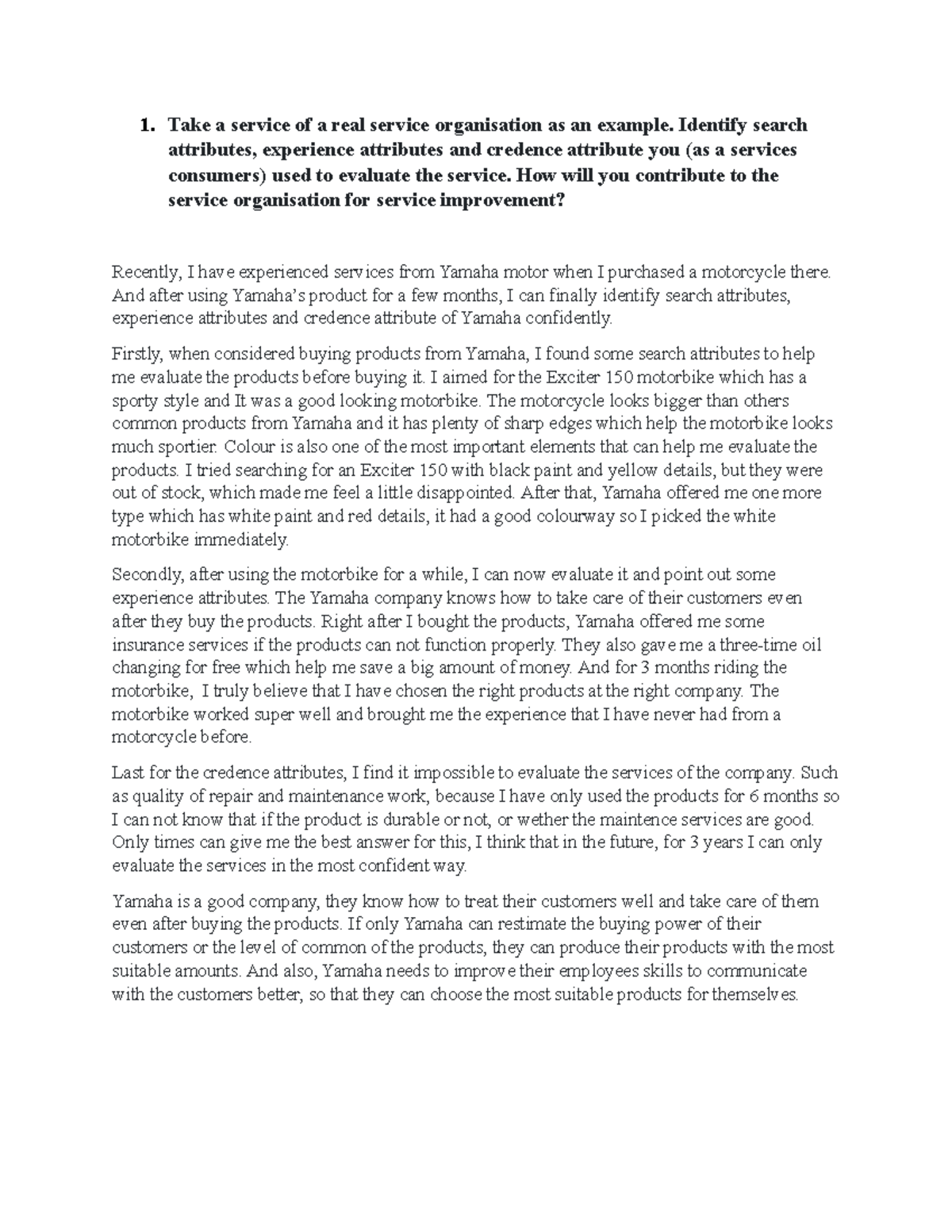 Take a service of a real service organisation as an example - 1. Take a ...