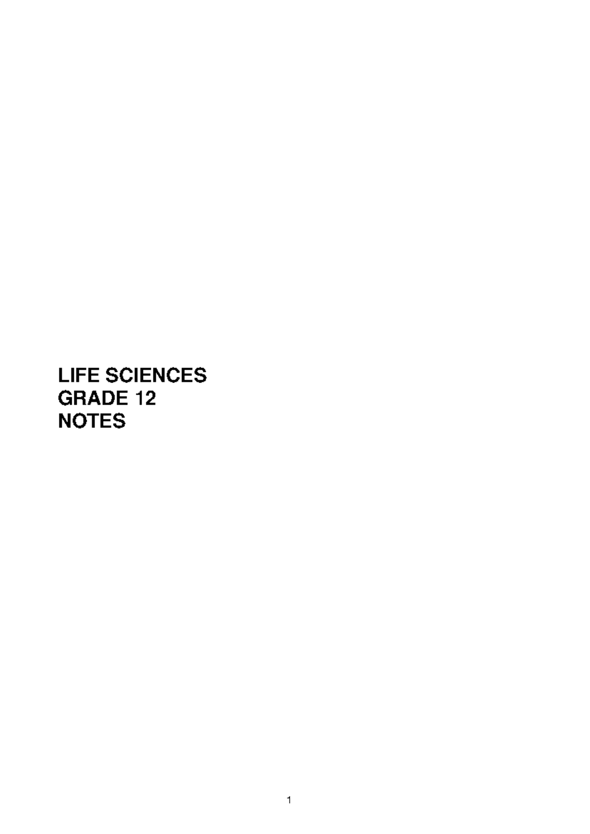 LIFE Sciences Grade 12 Notes - LIFE SCIENCES GRADE 12 NOTES Regulation ...