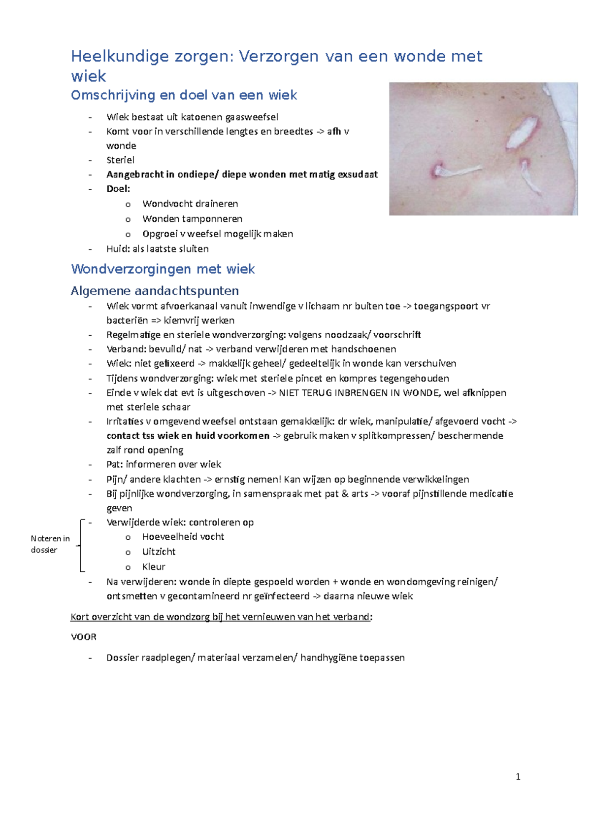 Samenvatting Heelkunde 'Verzorgen van een wonde met wiek' - Heelkundige ...