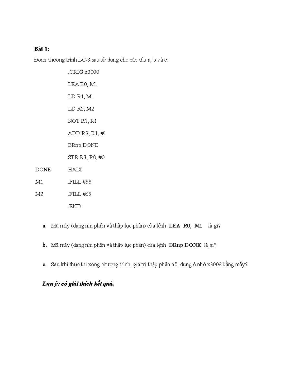 BTC5erteerterter - Bài 1: Đoạn chương trình LC-3 sau sử dụng cho các ...