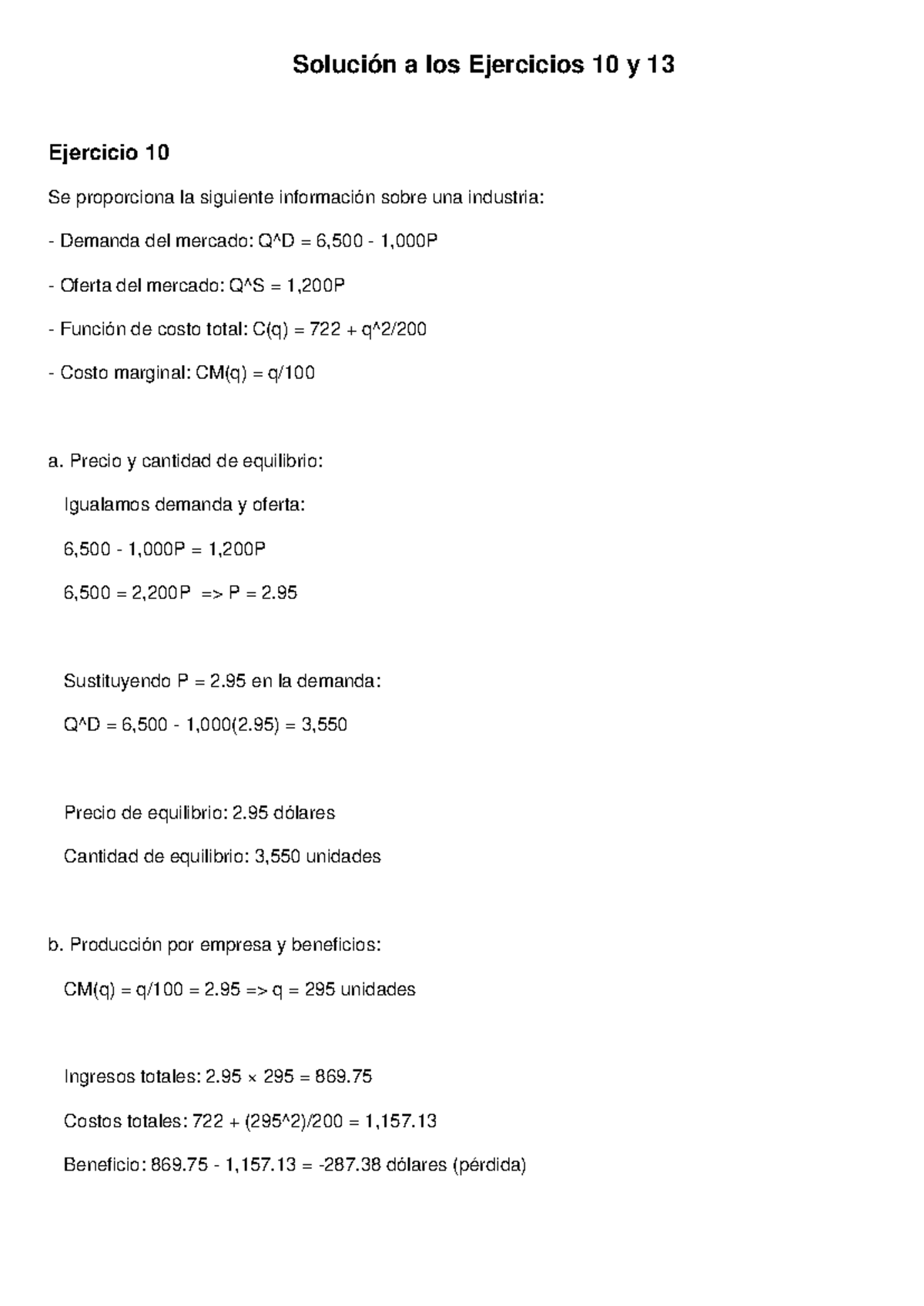 Solucion Ejercicios 10 13 - Solución a los Ejercicios 10 y 13 Ejercicio 10 Se proporciona la ...