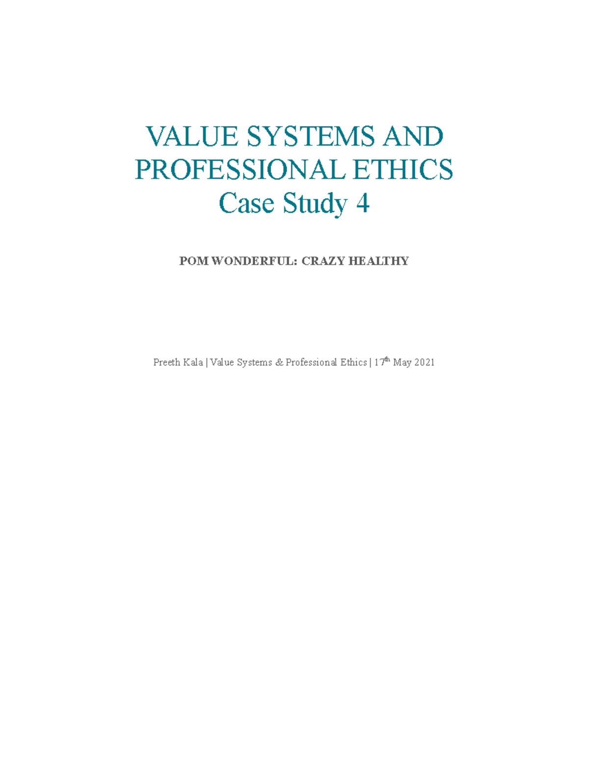 EMV POM Case Study - VALUE SYSTEMS AND PROFESSIONAL ETHICS Case Study 4 ...