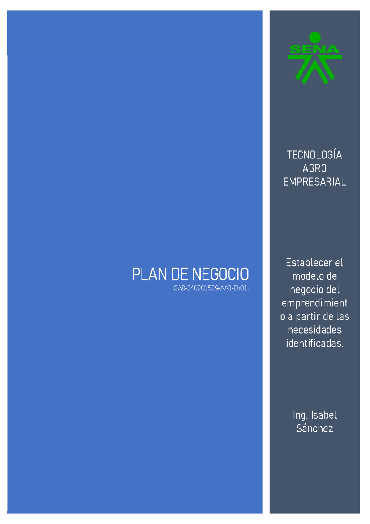 PLAN DE Negocios Evidencia GA8-2402015 29-AA3-EV01 - PLAN DE NEGOCIO ...