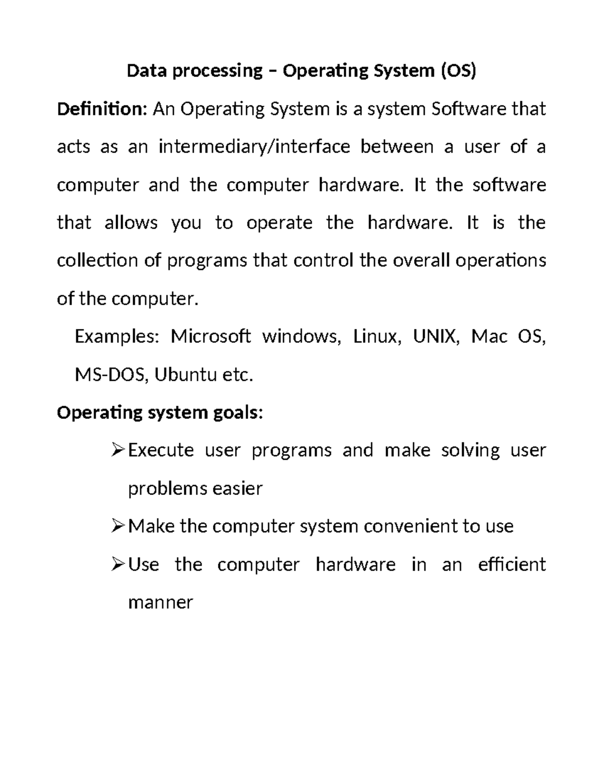 Data processing - Operating System - It the software that allows you to ...