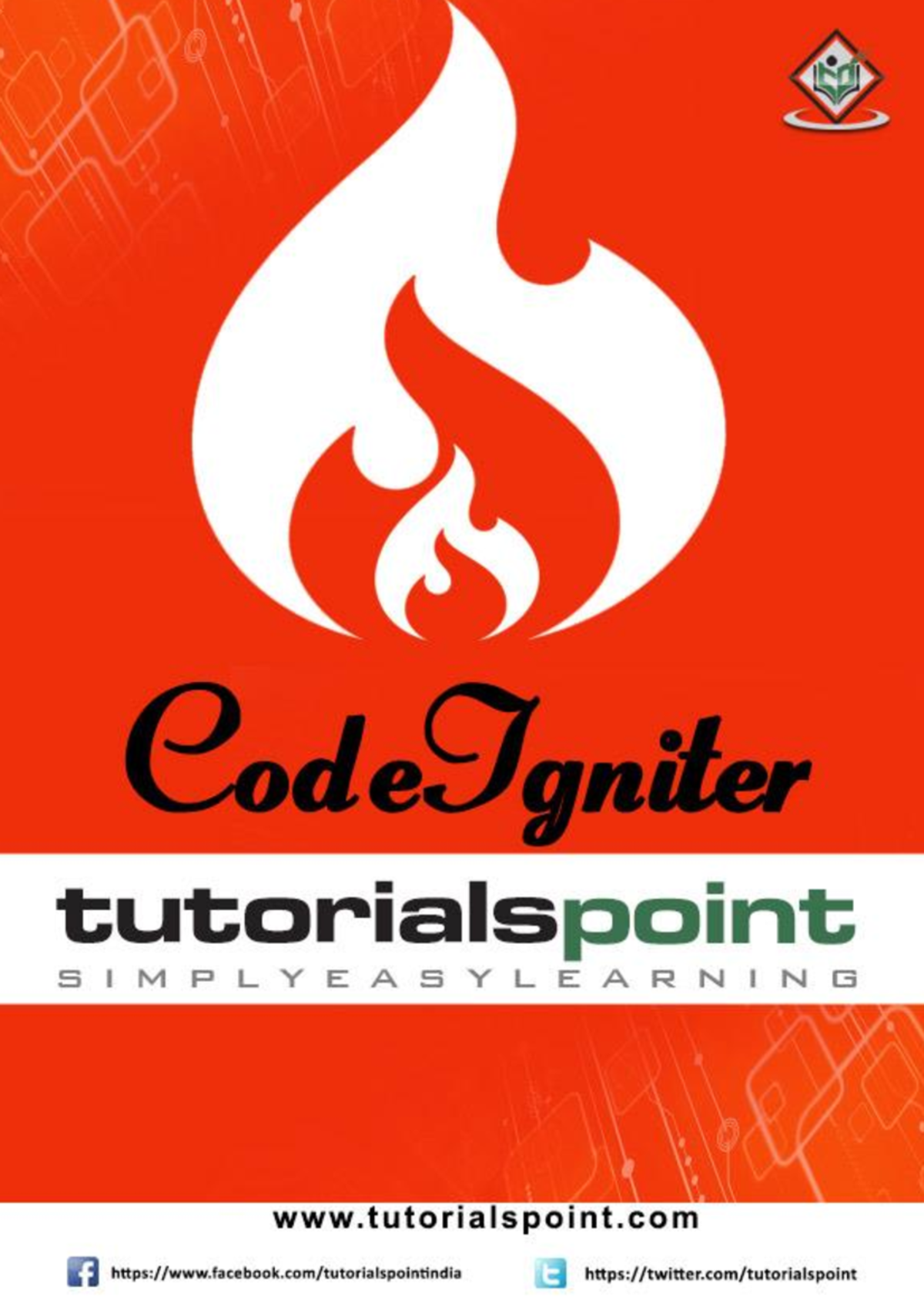 Codeigniter tutorial - All detial in the file - i About the Tutorial CodeIgniter is a powerful ...