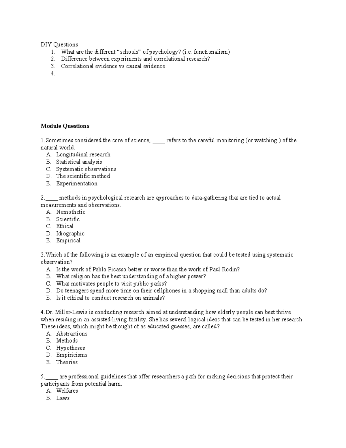 Module Questions weeks 1-4 - DIY Questions 1. What are the different ...