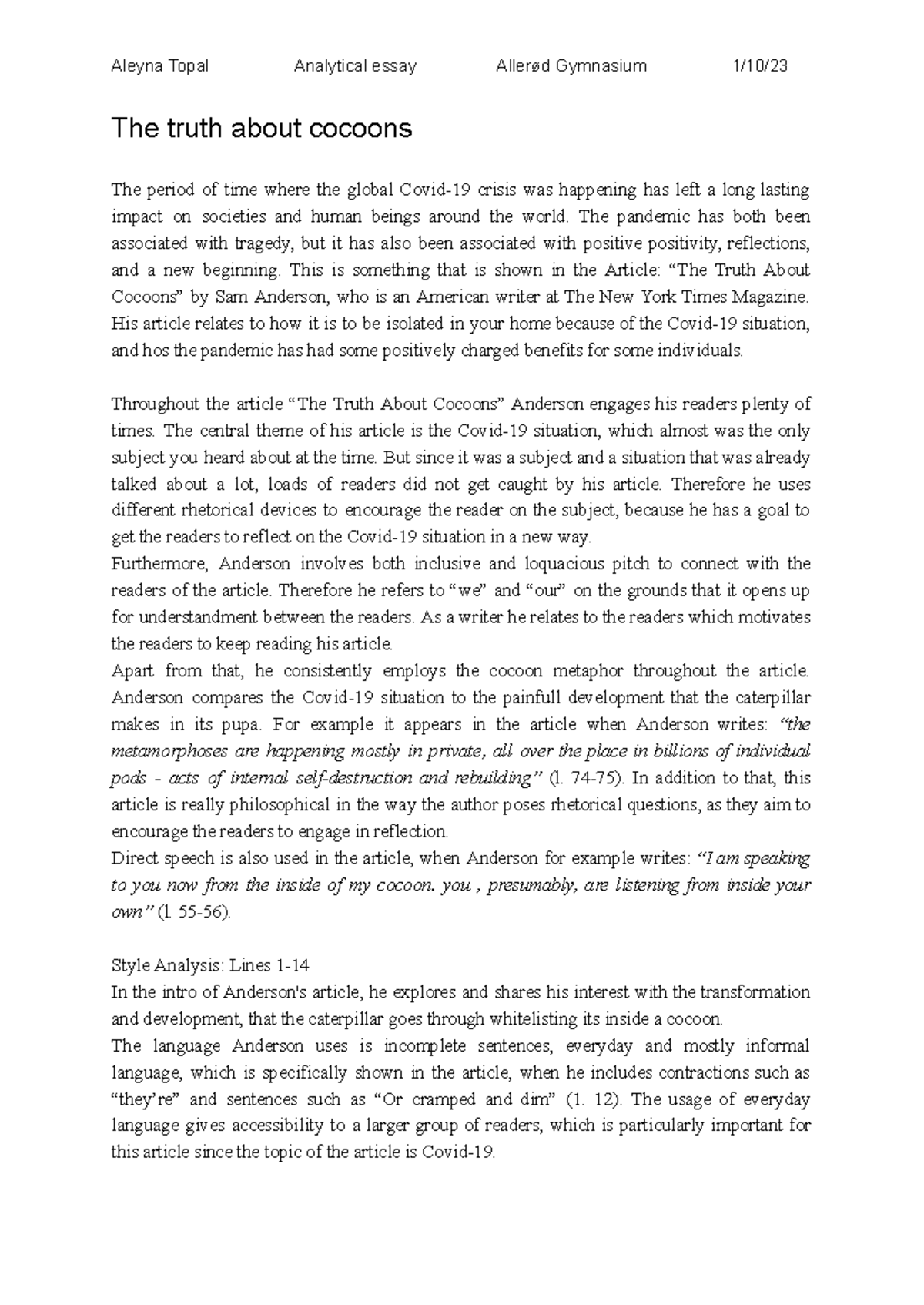 The truth about cocoons - Aleyna Topal Analytical essay Allerød Gymnasium 1/10/ The truth about ...