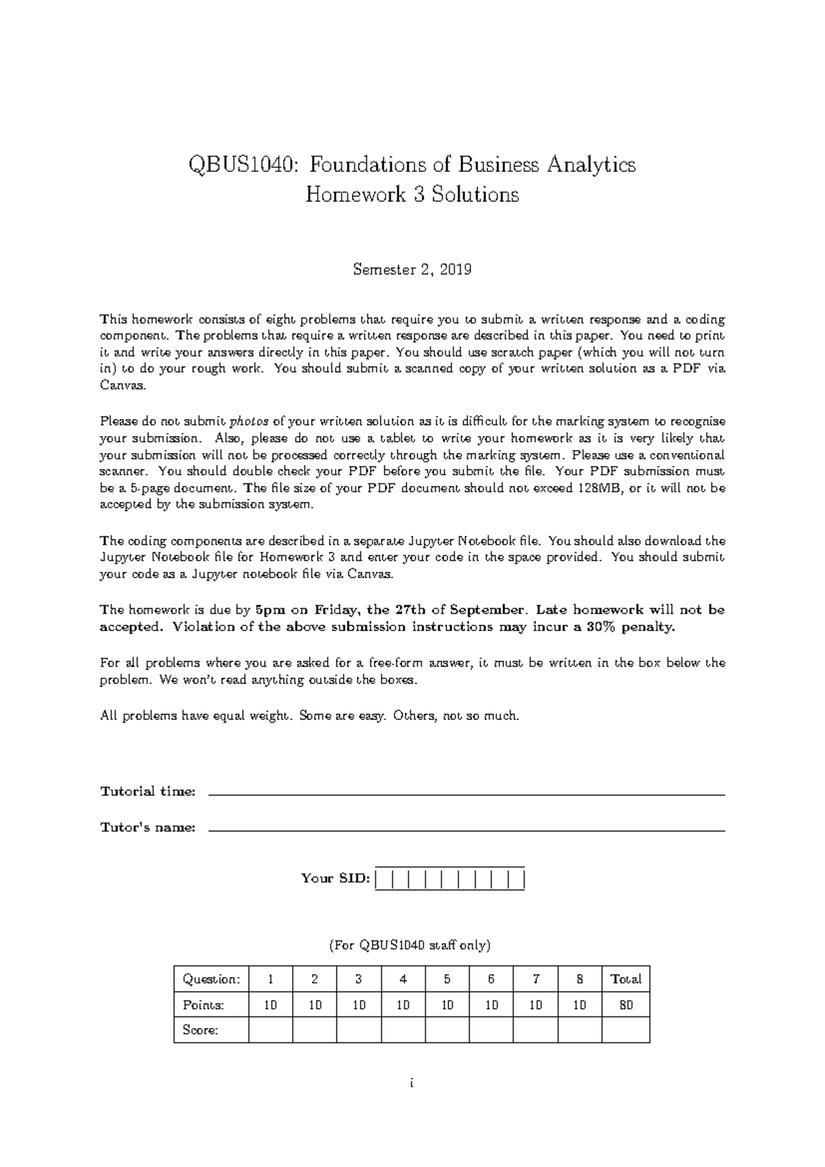 Homework 3 solution - QBUS1040: Foundations of Business Analytics Homework 3 Solutions Semester ...