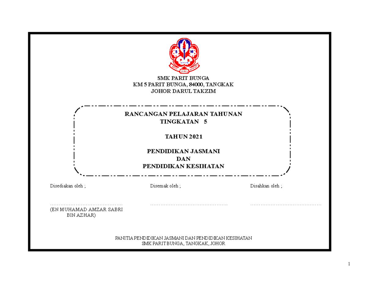 RPT PJ FORM 5 2021 - semoga bermanfaat - SMK PARIT BUNGA KM 5 PARIT BUNGA, 84000, TANGKAK JOHOR ...