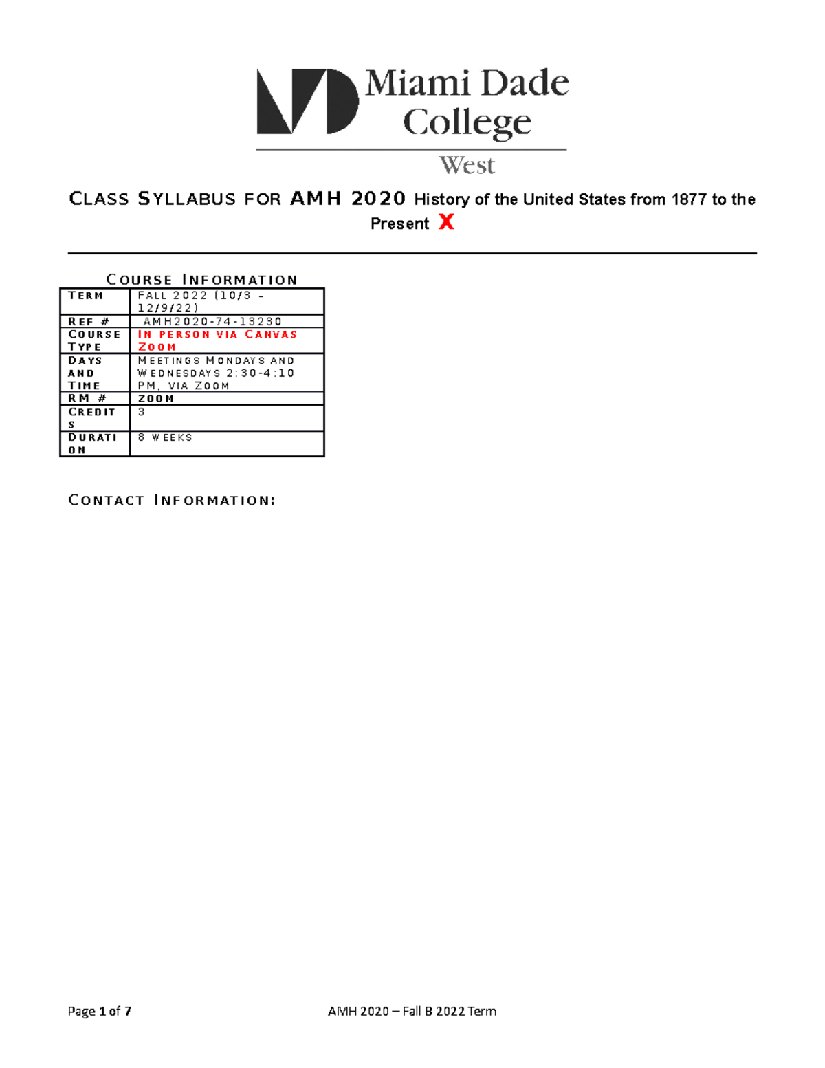 AMH 2020 Fall 2022 Syllabus MW via Zoom Short Term - CLASS SYLLABUS FOR AMH 2020 History of the ...