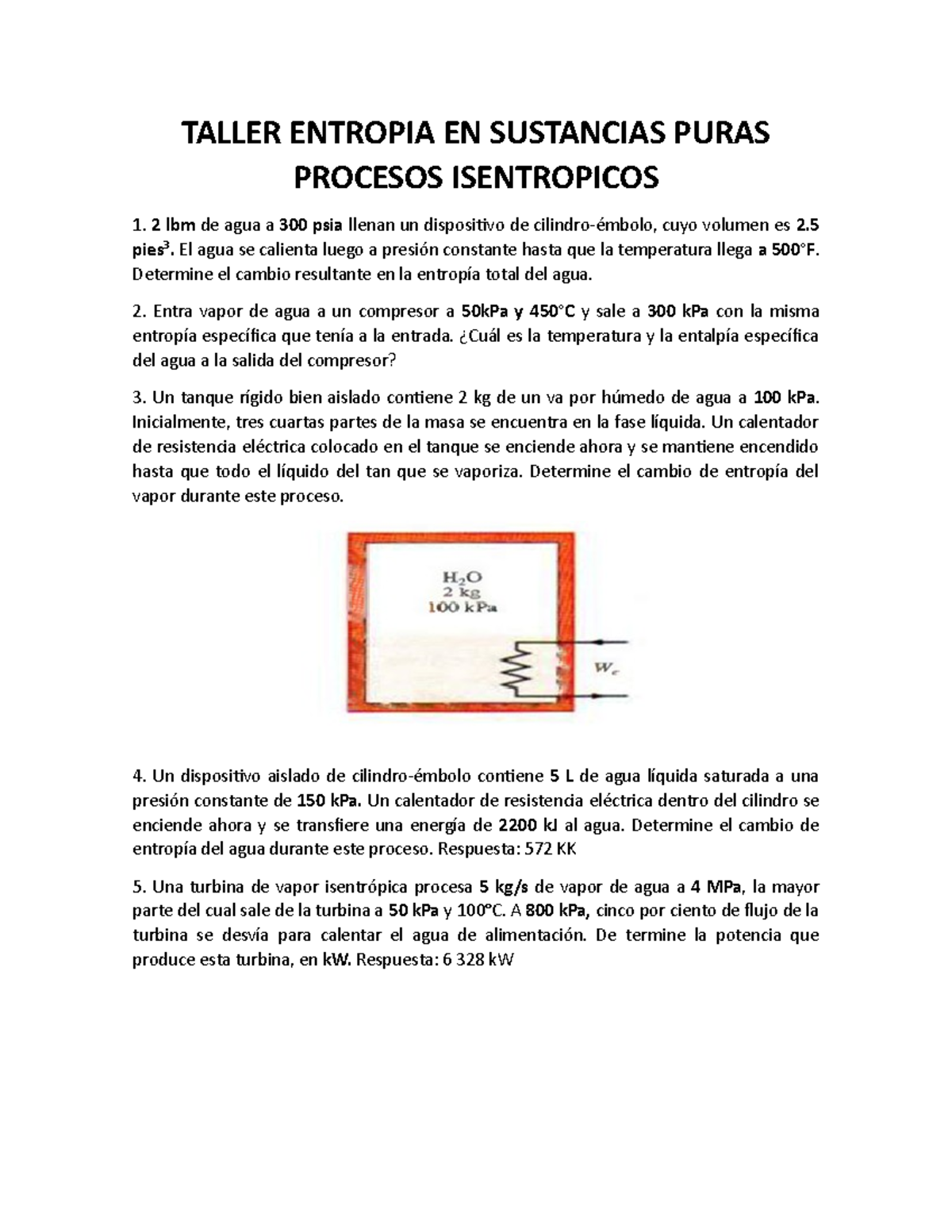Taller Entropia EN Sustancias Puras Procesos Isentropicos - TALLER ...