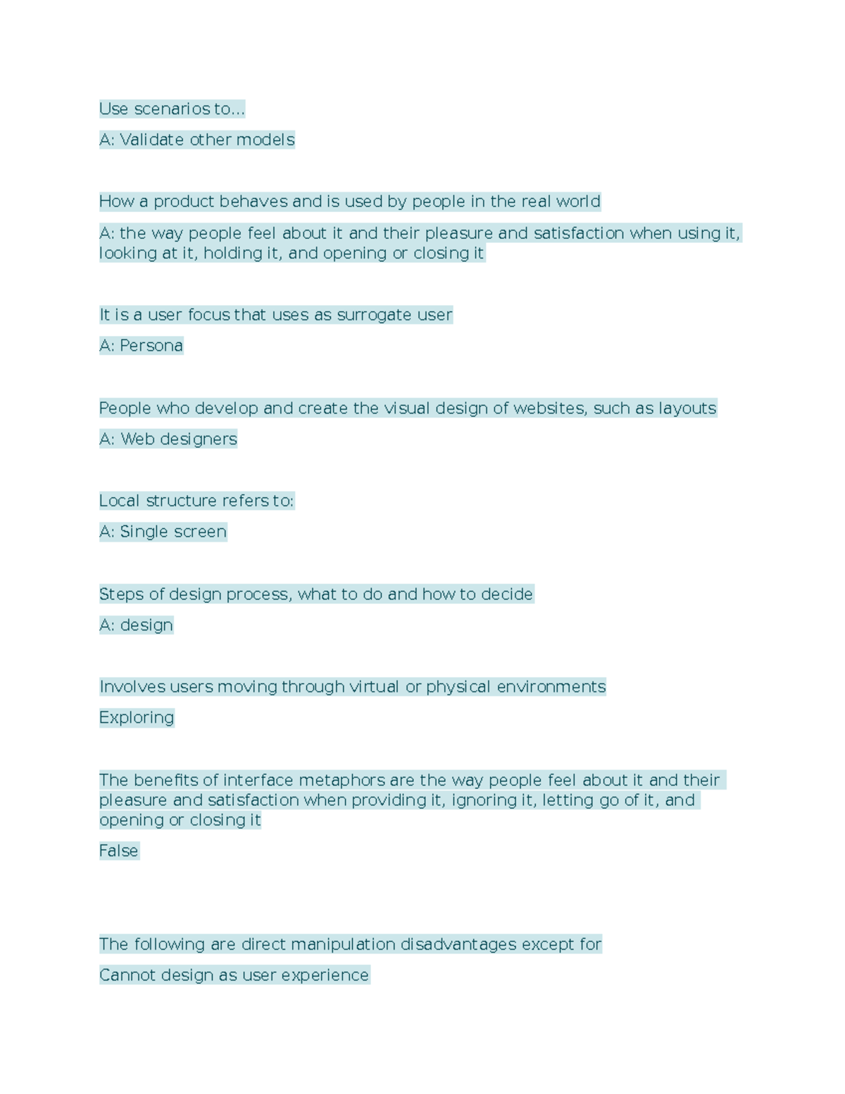 Answer key - Use scenarios to... A: Validate other models How a product ...