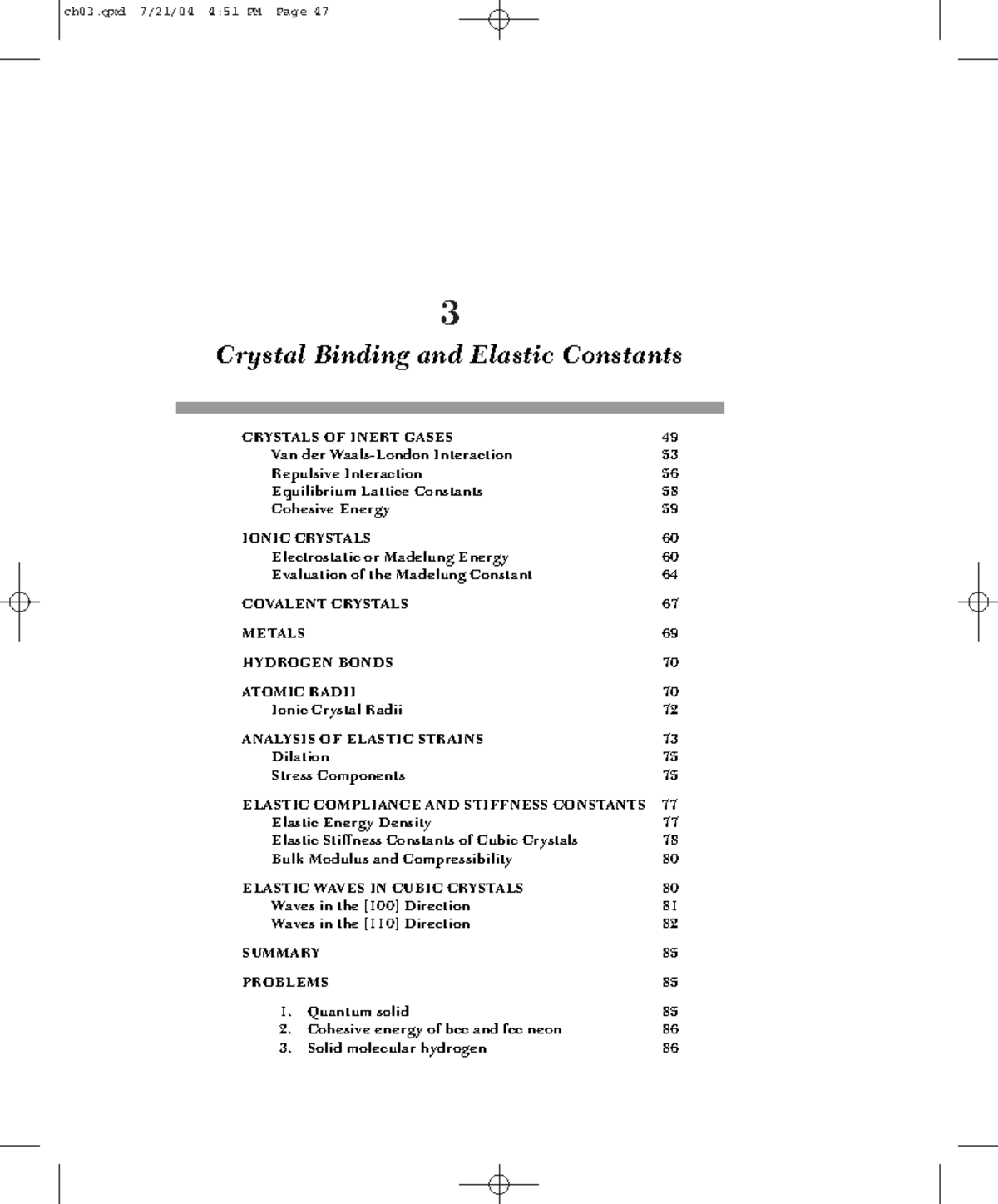 Crystal Binding and Elastic Constants - Crystal Binding and Elastic Constants 48 Crystalline ...