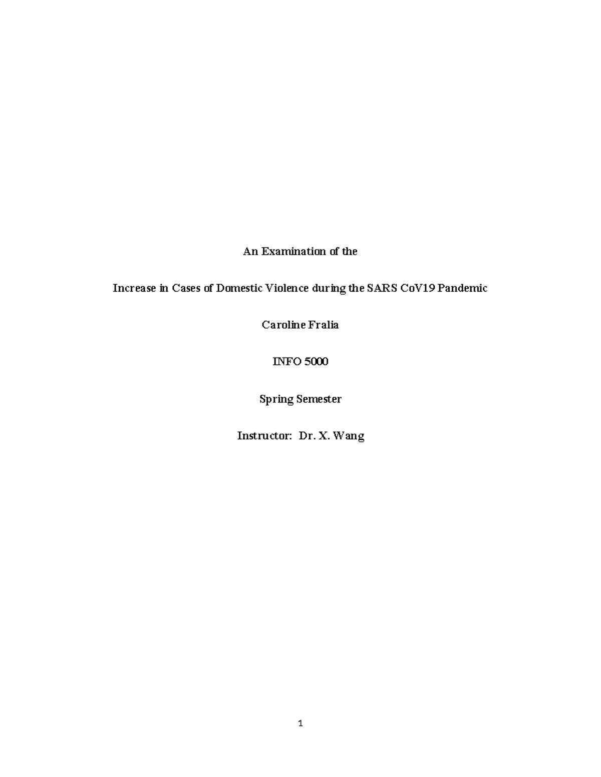 Fralia Term Paper - An Examination of the Increase in Cases of Domestic ...