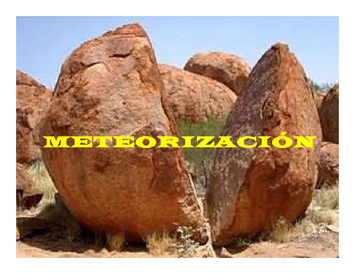 Meteorizacion - Apuntes 10 - METEORIZACIÓN RELIEVE: Conjunto de las ...