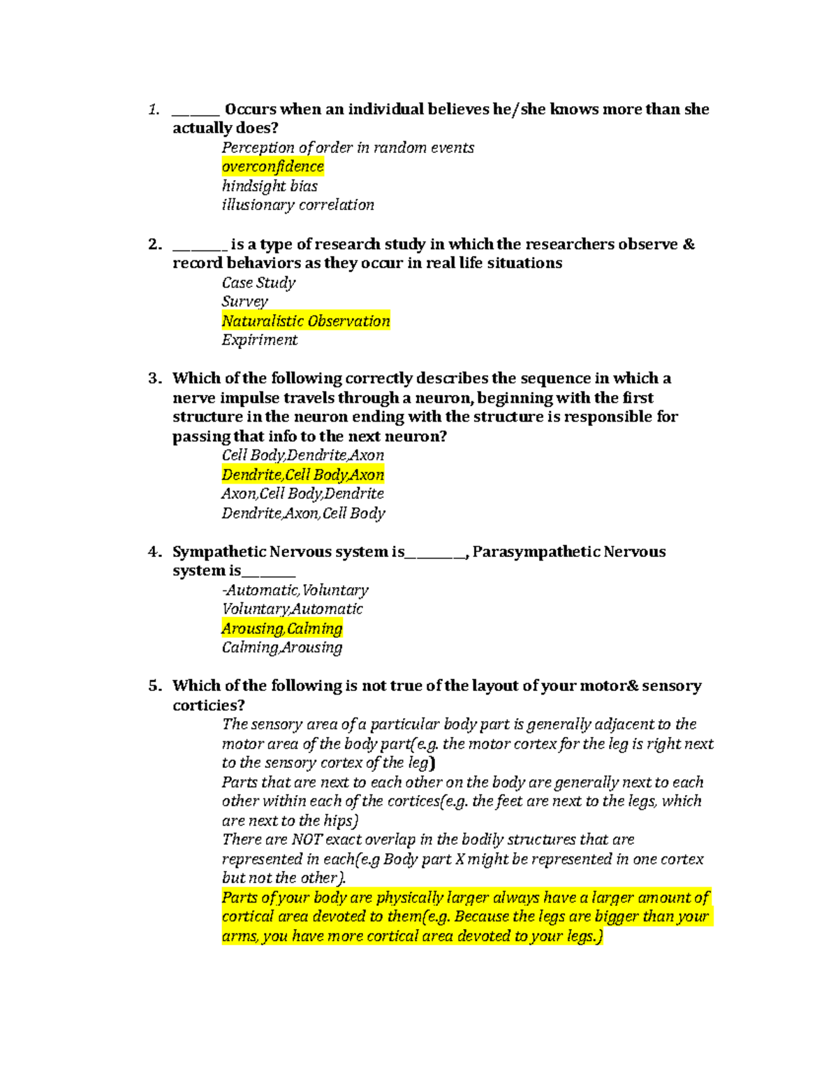 Psych Practice Test - ________ Occurs when an individual believes he ...
