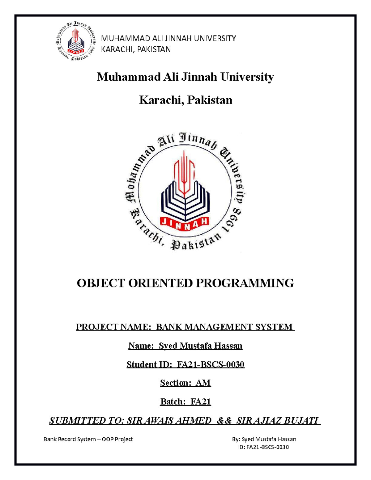 Project Report - KARACHI, PAKISTAN Muhammad Ali Jinnah University Karachi, Pakistan OBJECT ...