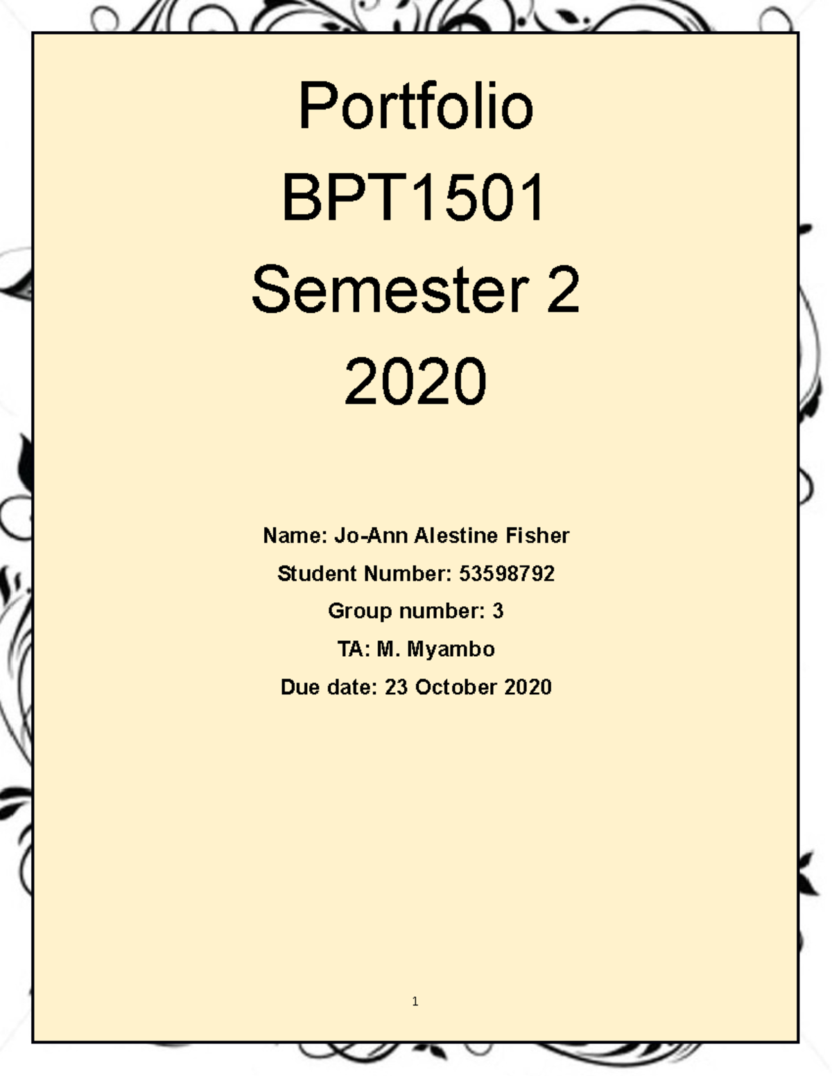 BPT 1501- Assigment 7 - Portfolio Unique Number 806478 - Portfolio BPT Semester 2 2020 Name: Jo ...
