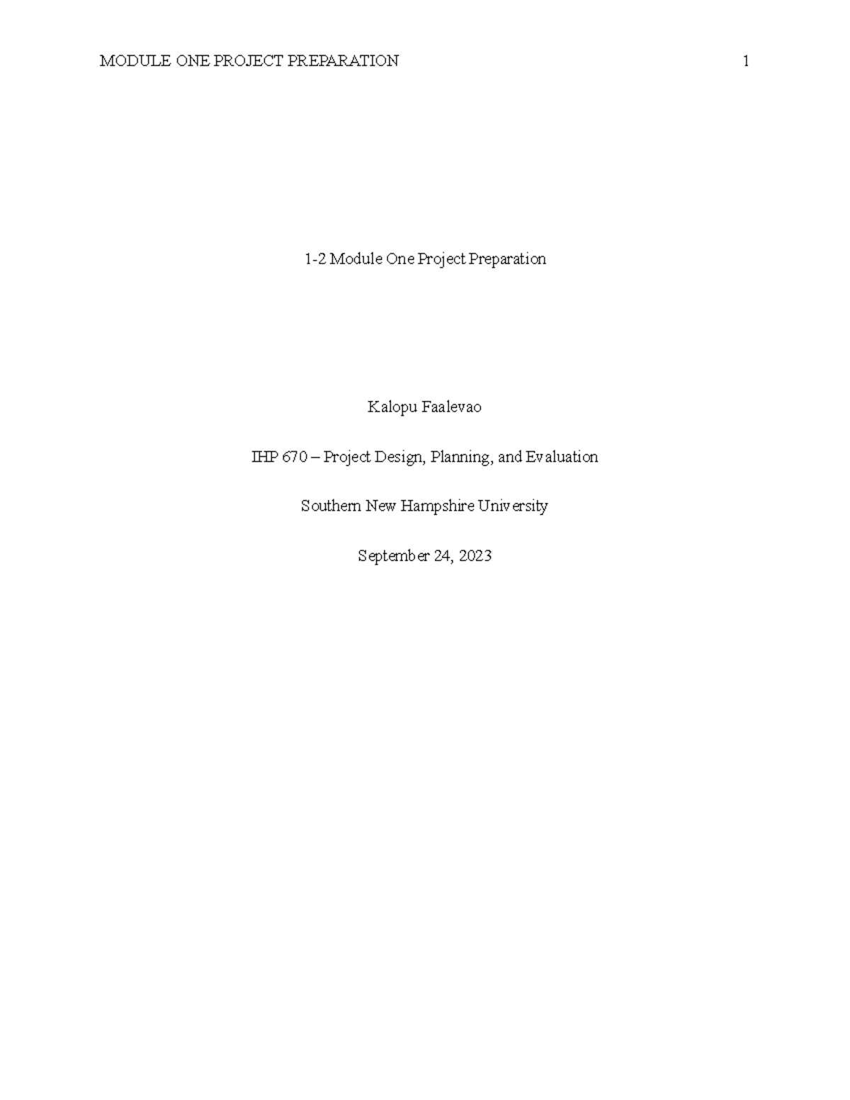 IHP 670 Module 1 Prep - Assignment - 1-2 Module One Project Preparation ...
