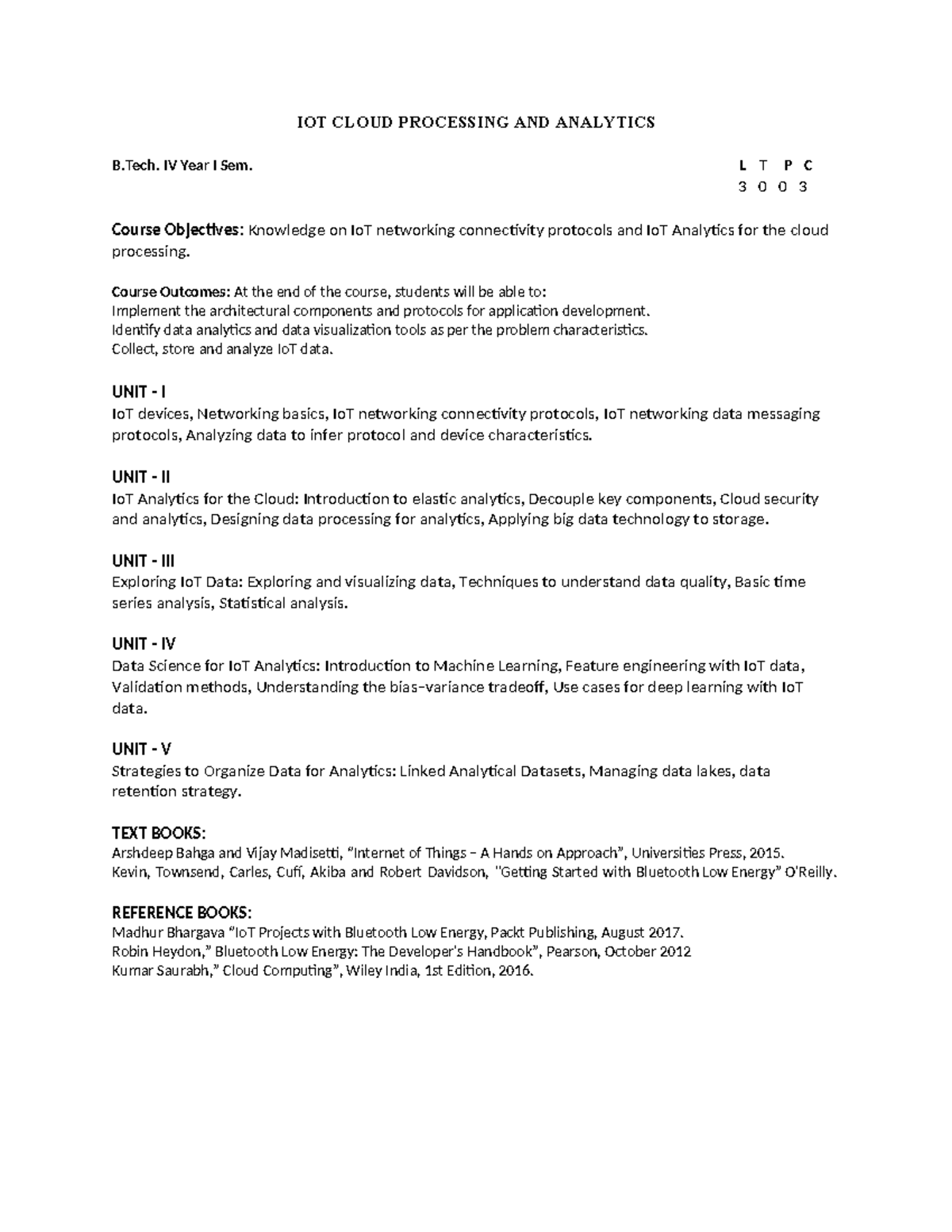 Iotcp&a - IOT CLOUD PROCESSING AND ANALYTICS B. IV Year I Sem. L T P C ...