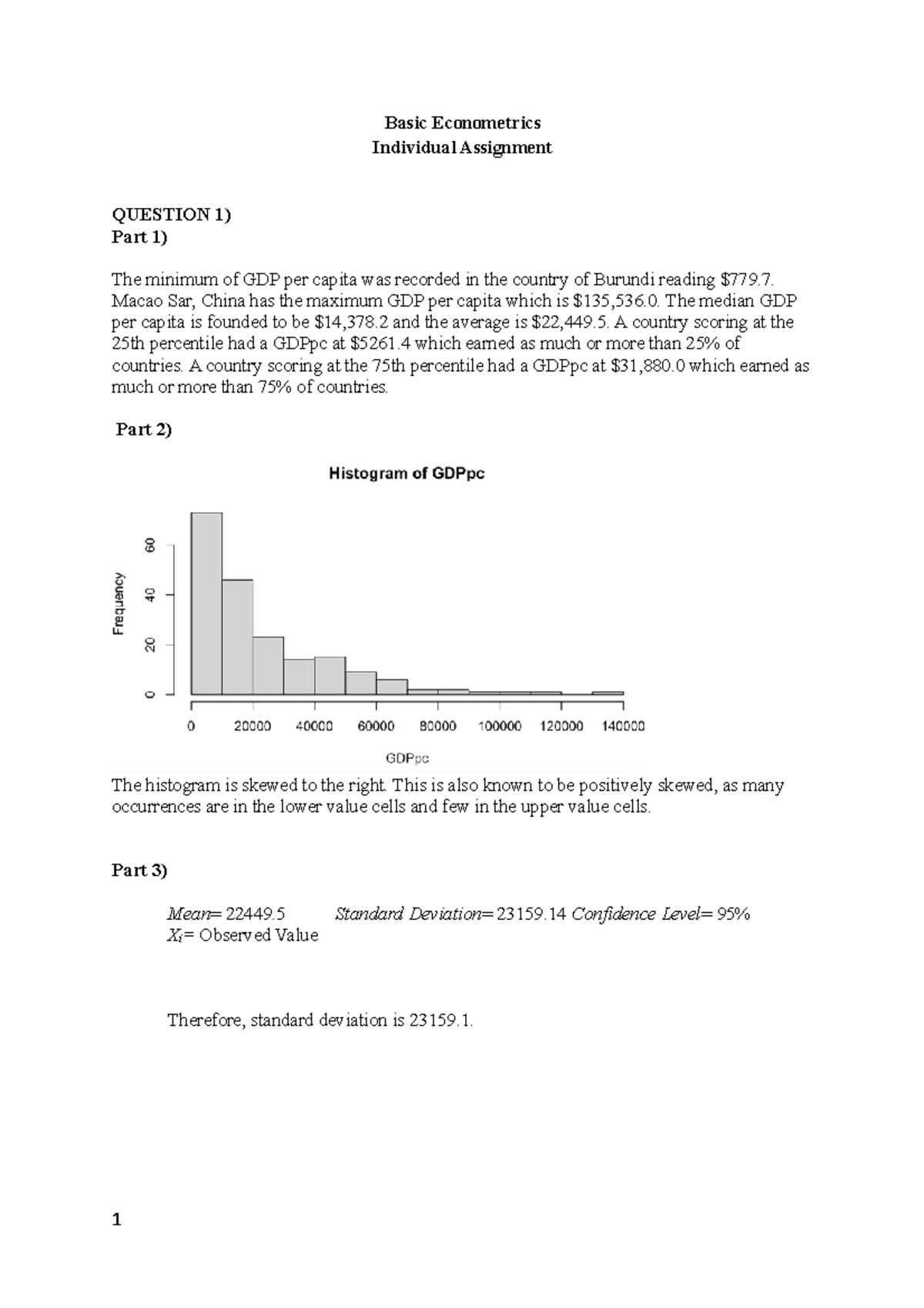 BE Assessment 1 - Basic Econometrics Individual Assignment QUESTION 1) Part 1) The minimum of ...