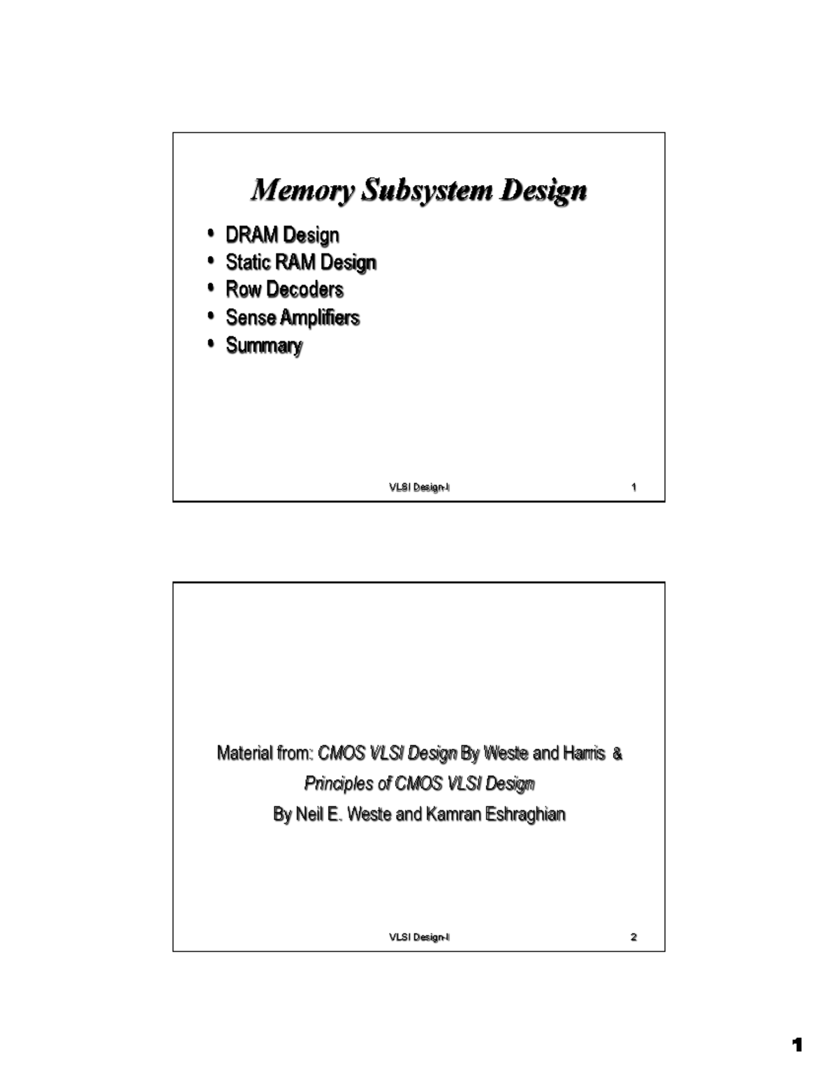 Lecture 12 Lecture Ppt Vlsi Design I 1 Memory Subsystem Design • Dram Design • Static Ram