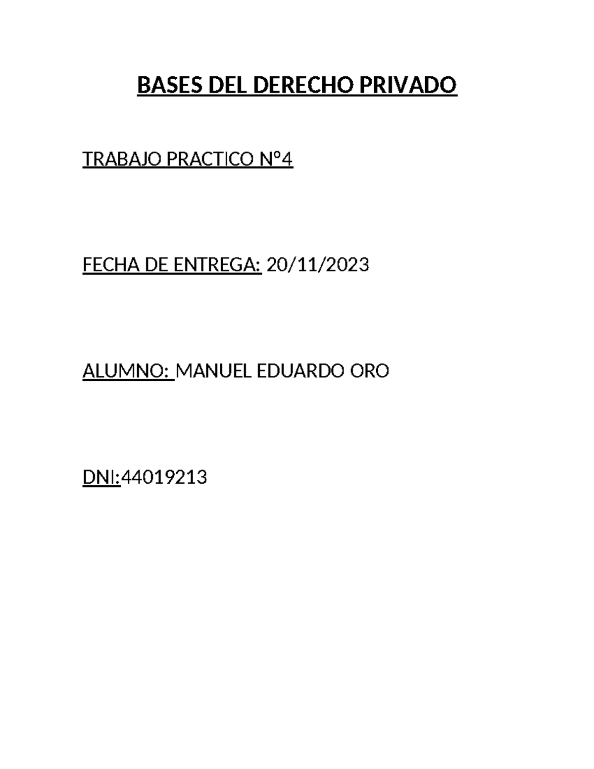 Bases DEL Derecho Privado TP4 - BASES DEL DERECHO PRIVADO TRABAJO ...