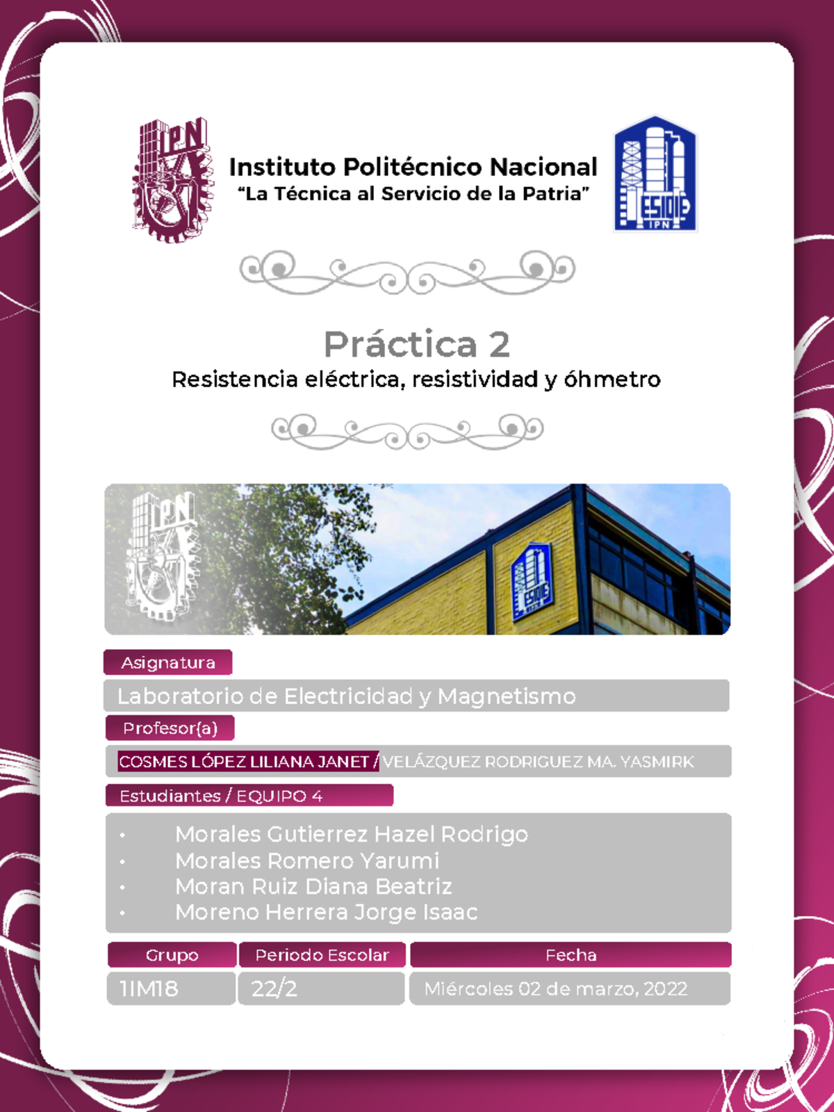 P2 EQ4 1IM18 Resistencia eléctrica, resistividad y óhmetro - Pr·ctica 2 ####### Resistencia ...