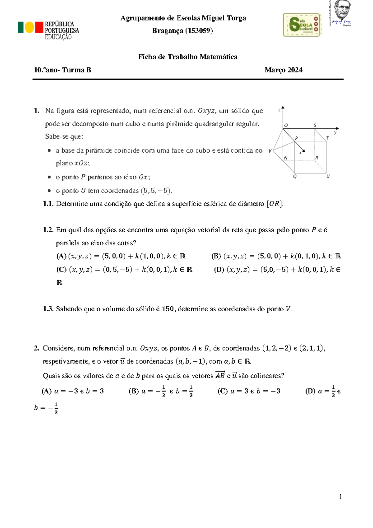 Teste matemática 10 ano - Agrupamento de Escolas Miguel Torga Bragança ...