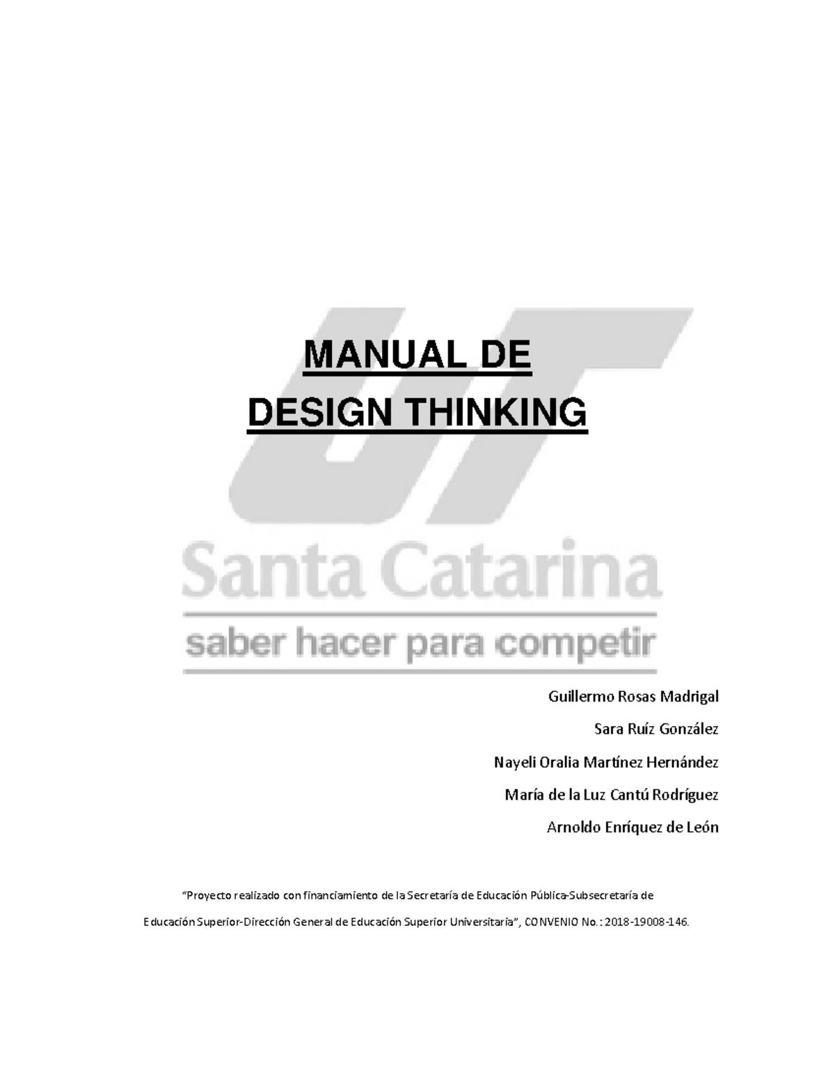 Lectura Sesion 2 - MANUAL DE DESIGN THINKING Guillermo Rosas Madrigal Sara Ruíz González Nayeli ...