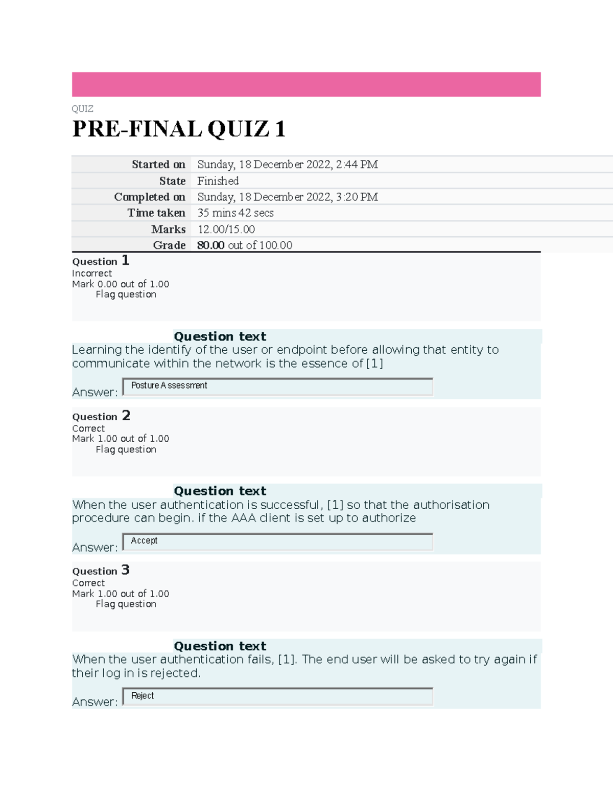 Network Security Pre final quiz 1 - QUIZ PRE-FINAL QUIZ 1 Started on Sunday, 18 December 2022, 2 ...