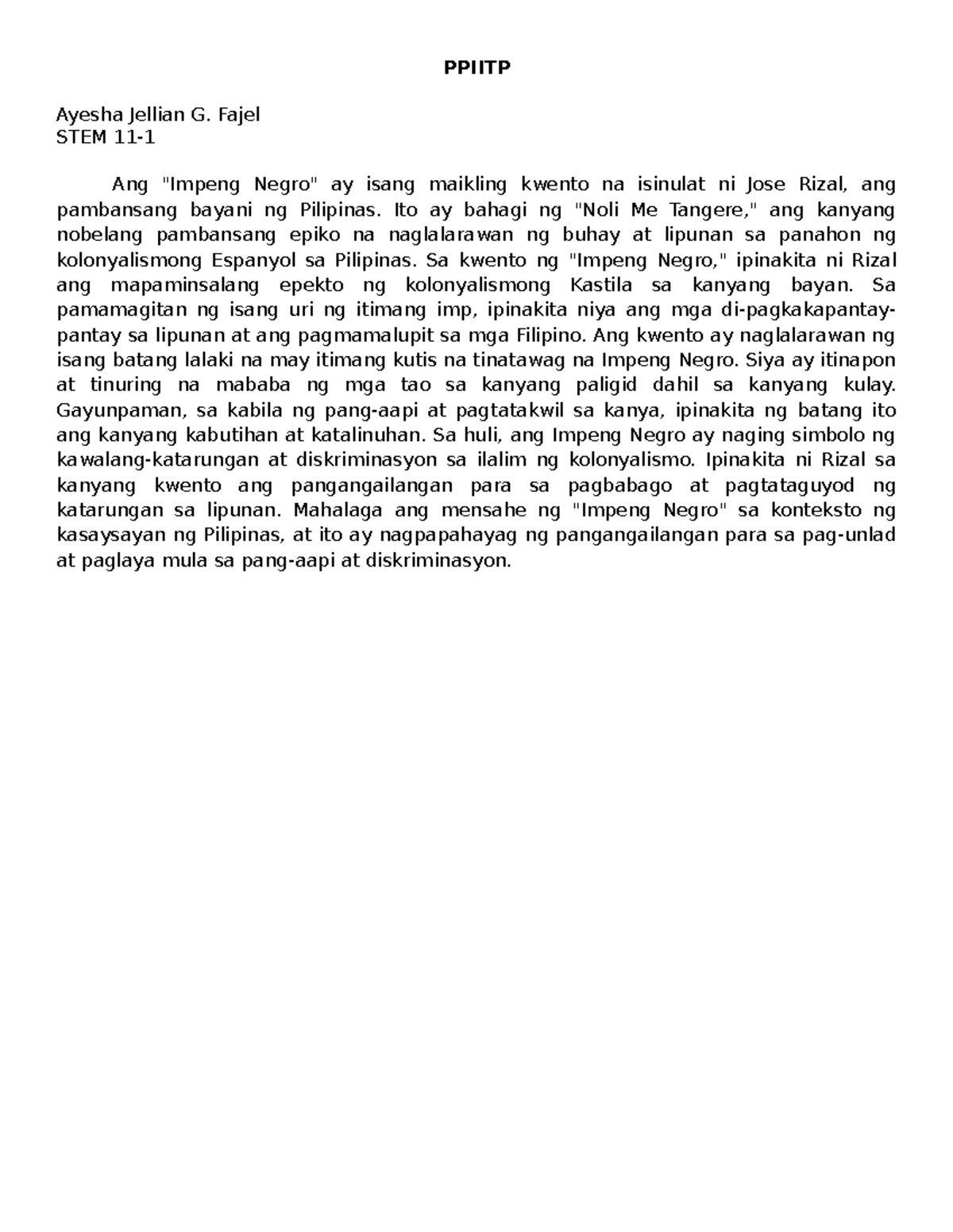 Ppiitp - PPIITP Ayesha Jellian G. Fajel STEM 11- Ang "Impeng Negro" ay ...