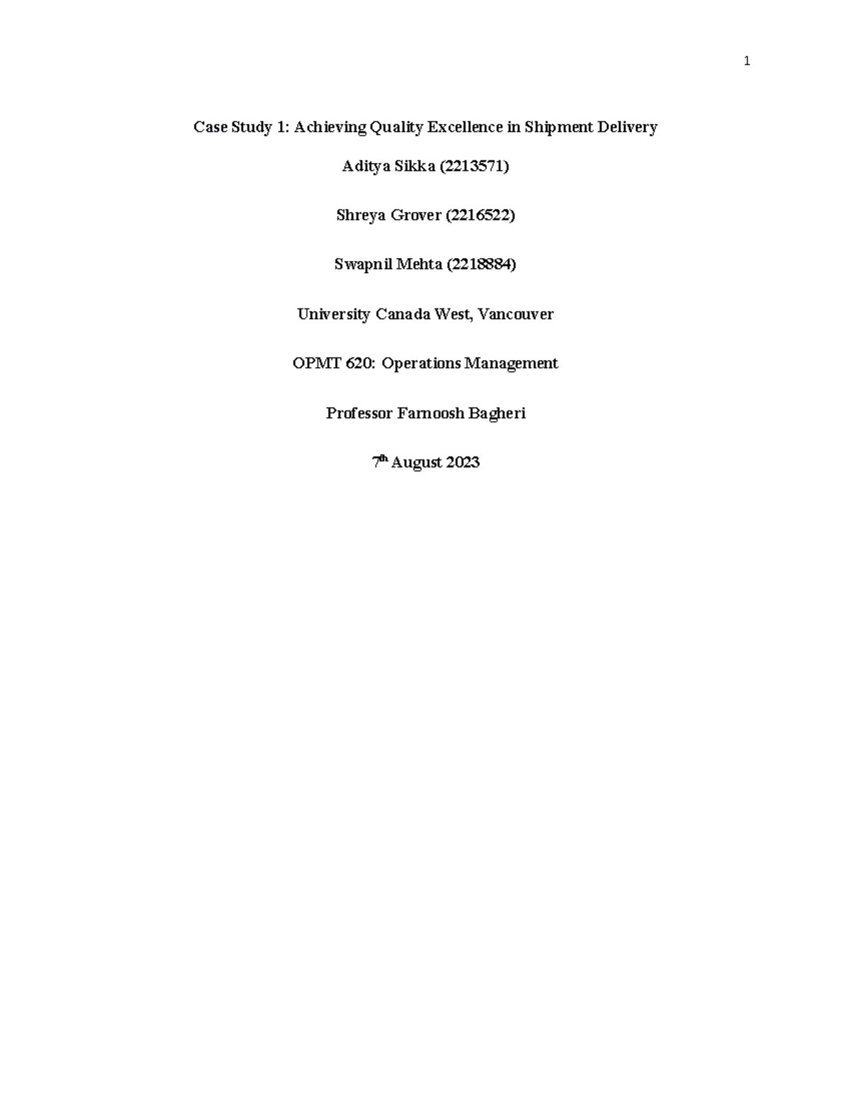 OPMT Case Study 1 - Case Stduy - Case Study 1: Achieving Quality ...