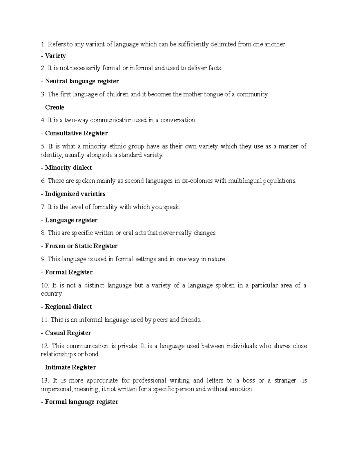 1st Quiz of Group 3A - Refers to any variant of language which can be ...