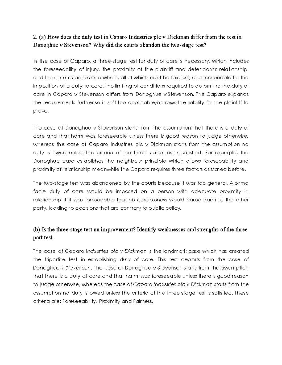 TUTORIAL 2 TORT LAW DUTY OF CARE - 2. (a) How does the duty test in ...