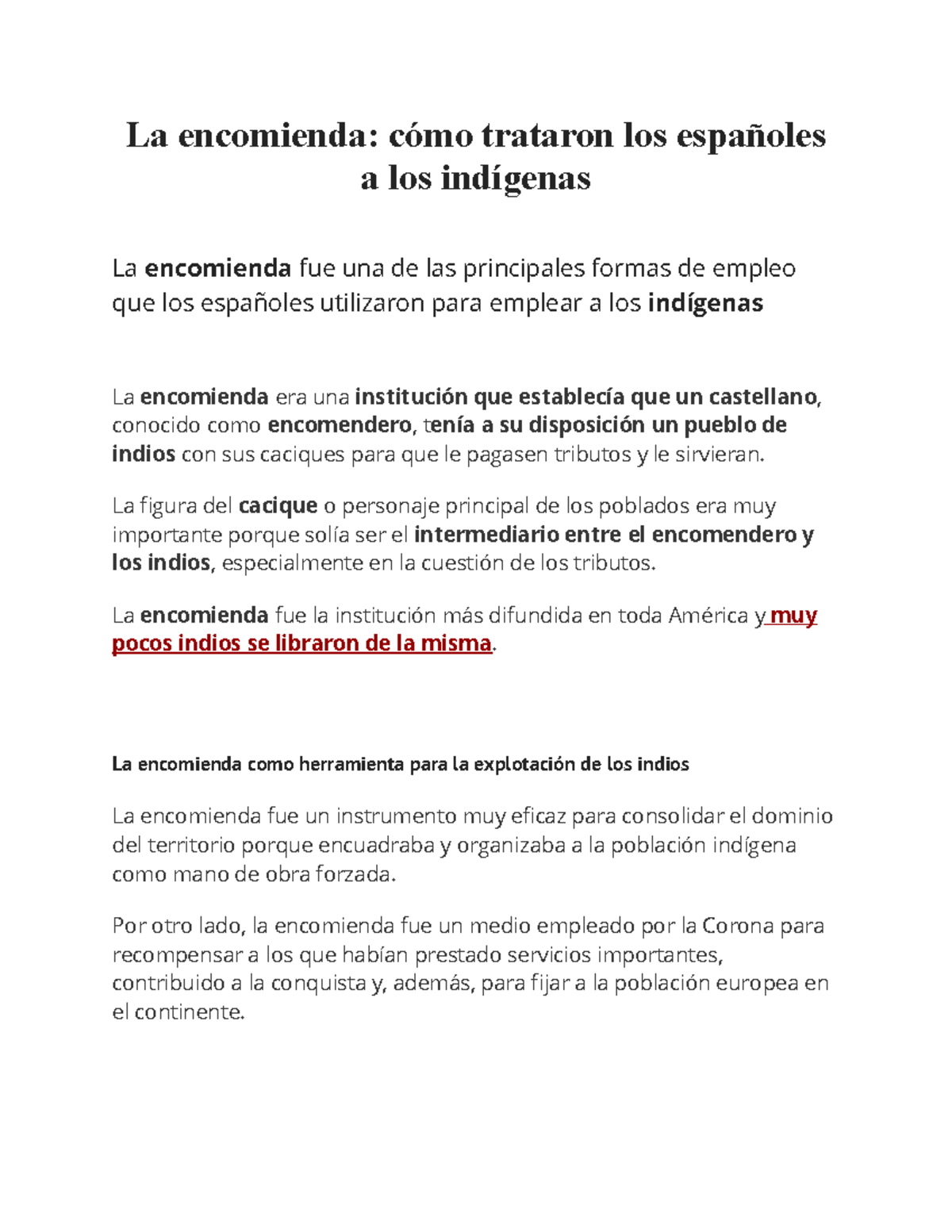 La encomienda - La figura del cacique o personaje principal de los poblados era muy importante ...