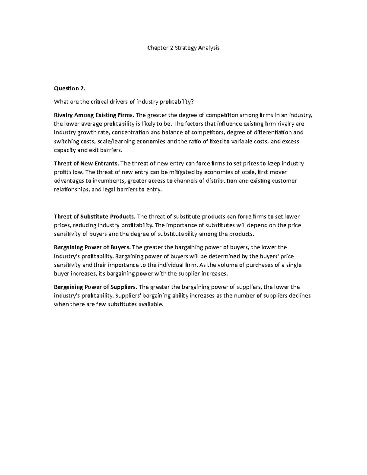 Chapter 2 Strategy Analysis, Q2 - Chapter 2 Strategy Analysis Question 2. What are the critical ...