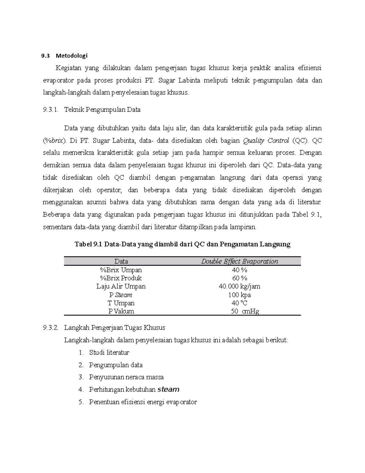 Laporan Kerja Praktik PT. Sugar Labinta - BAB 9 (part 2) - 9 Metodologi ...