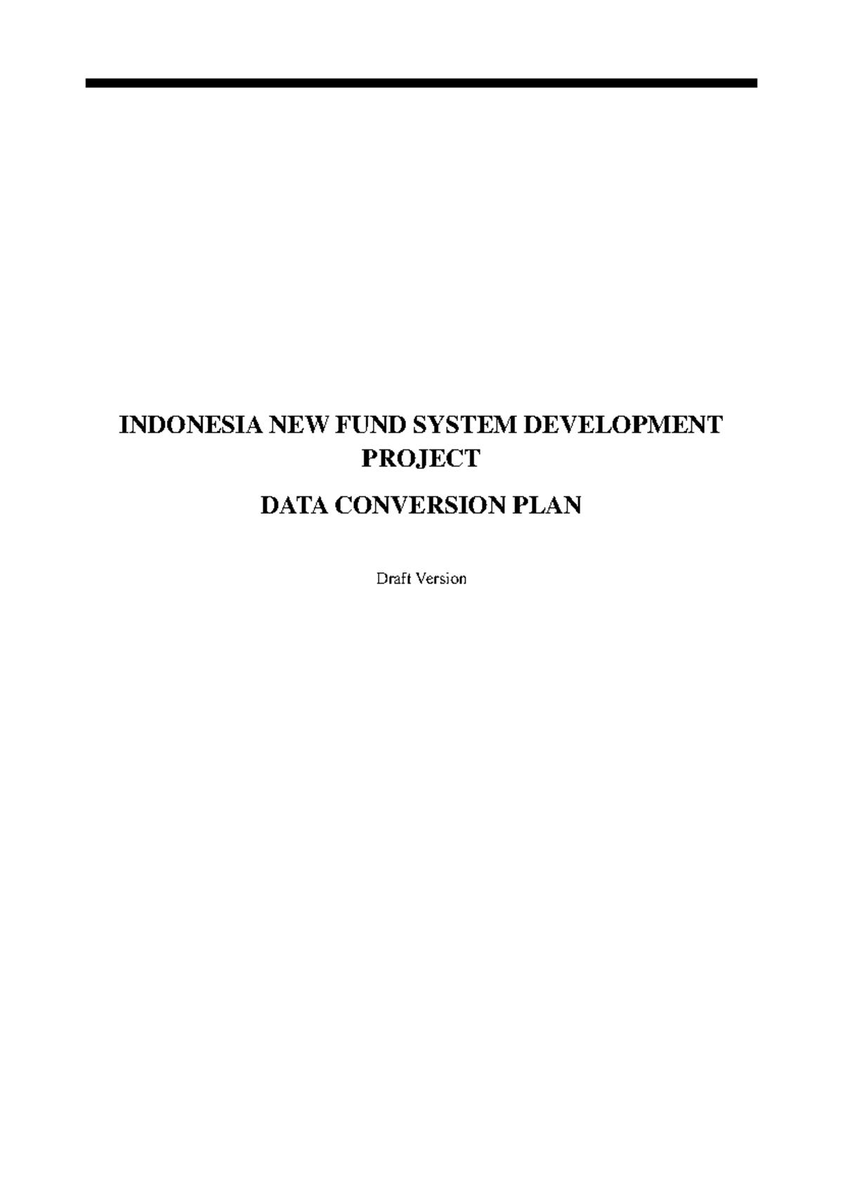 Data Conversion Plan 1.0 v1.2 Participants. Comp - INDONESIA NEW FUND ...