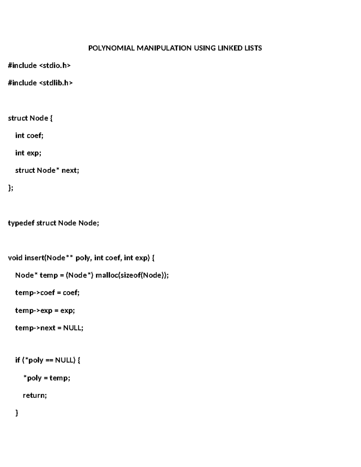Remainin Program DATA Structures - POLYNOMIAL MANIPULATION USING LINKED LISTS #include - Studocu