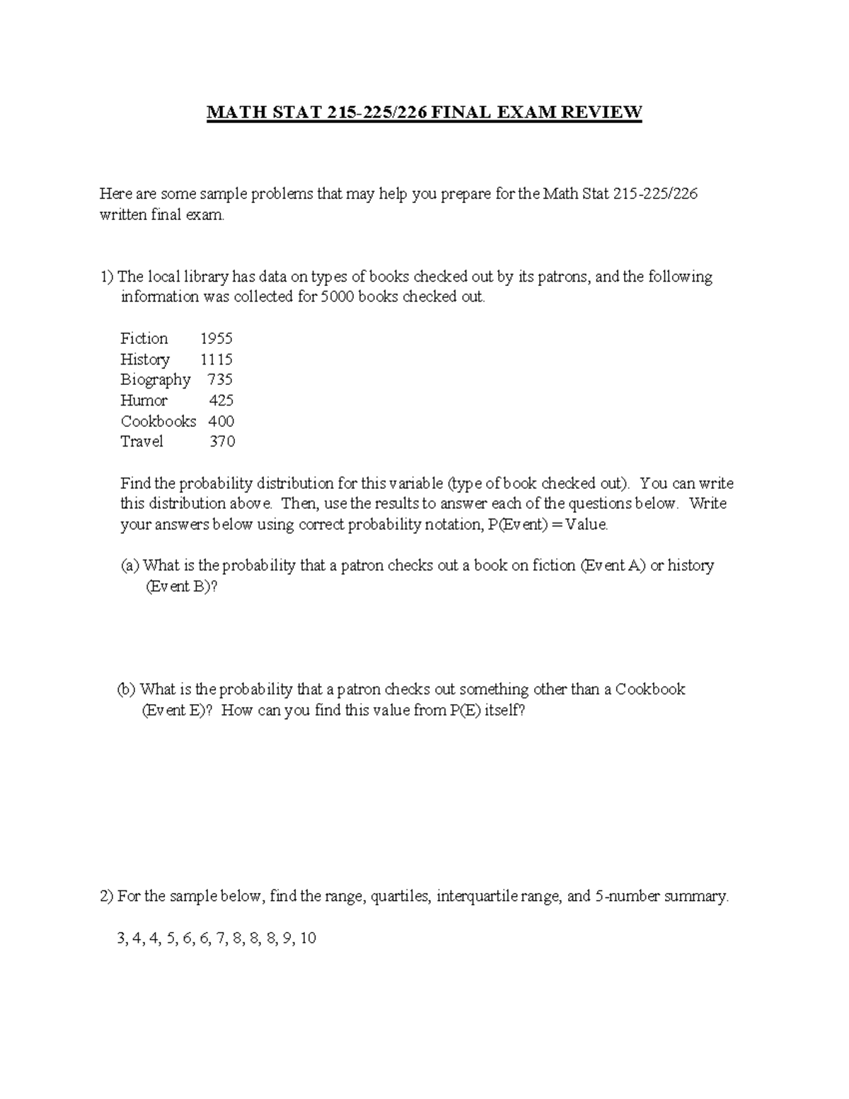 Final Exam Review MATH STAT 215 225 226 FINAL EXAM REVIEW Here Are