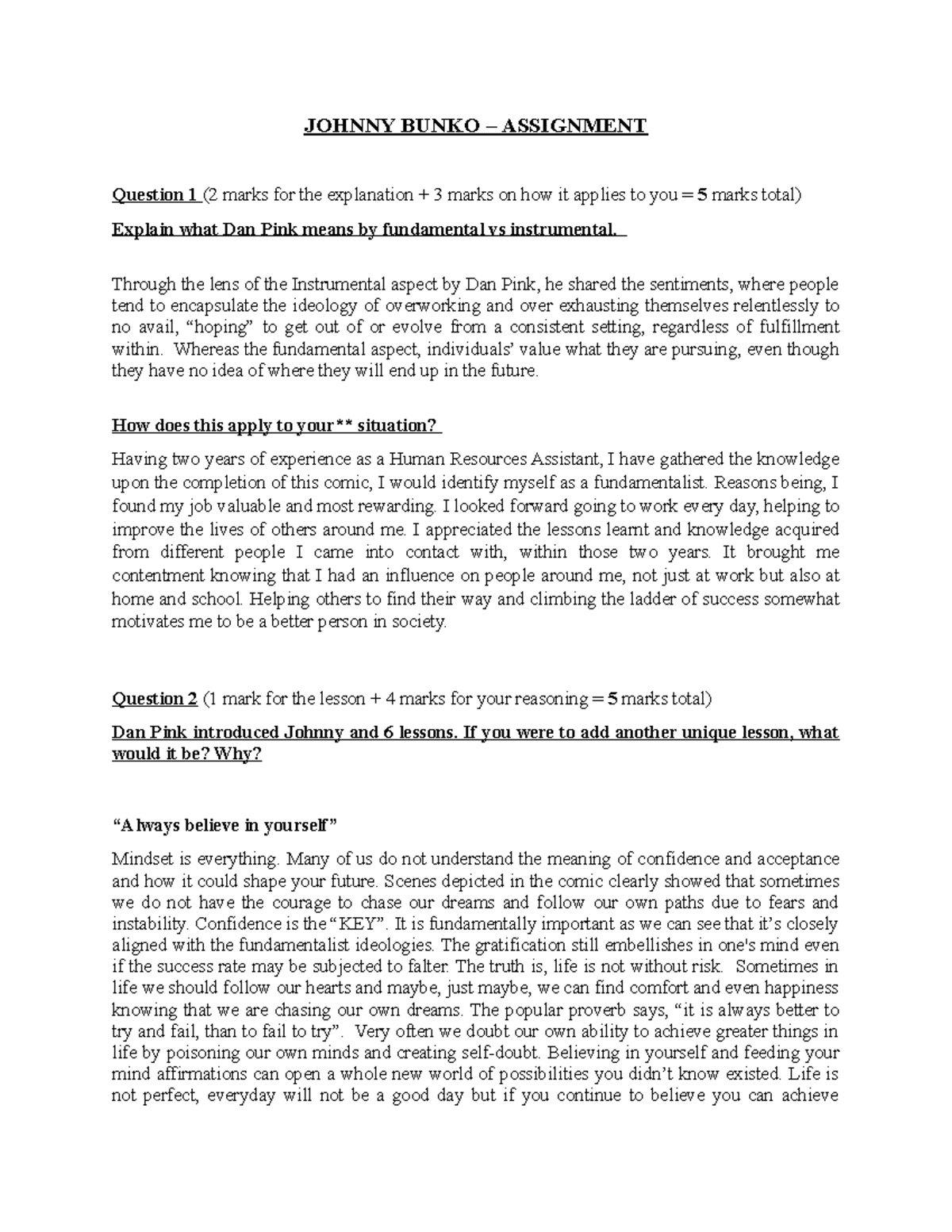 Johnny Bunko Assignment - JOHNNY BUNKO – ASSIGNMENT Question 1 (2 marks ...