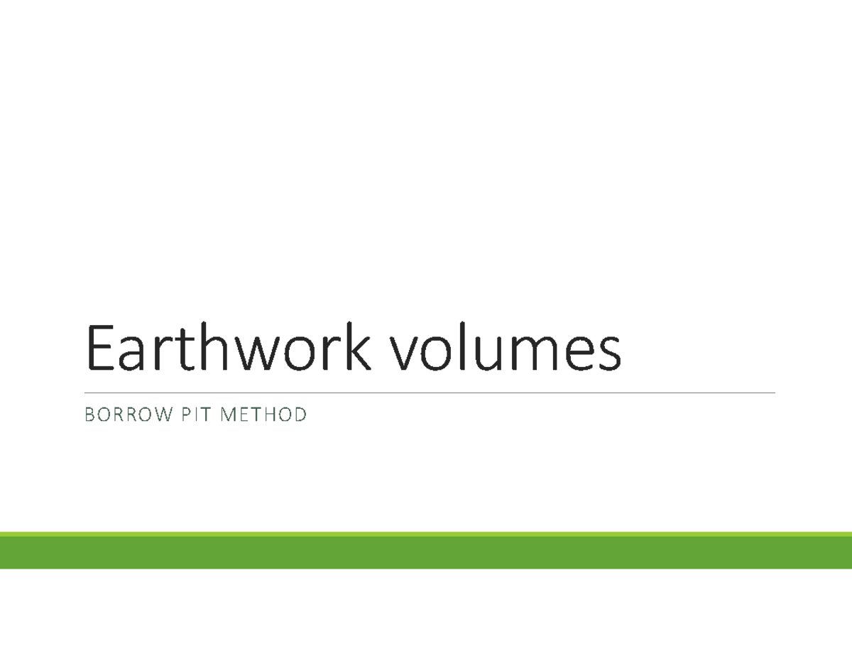 Lecture-6 Borrow Pit - Earthwork volumes BORROW PIT METHOD Building ...