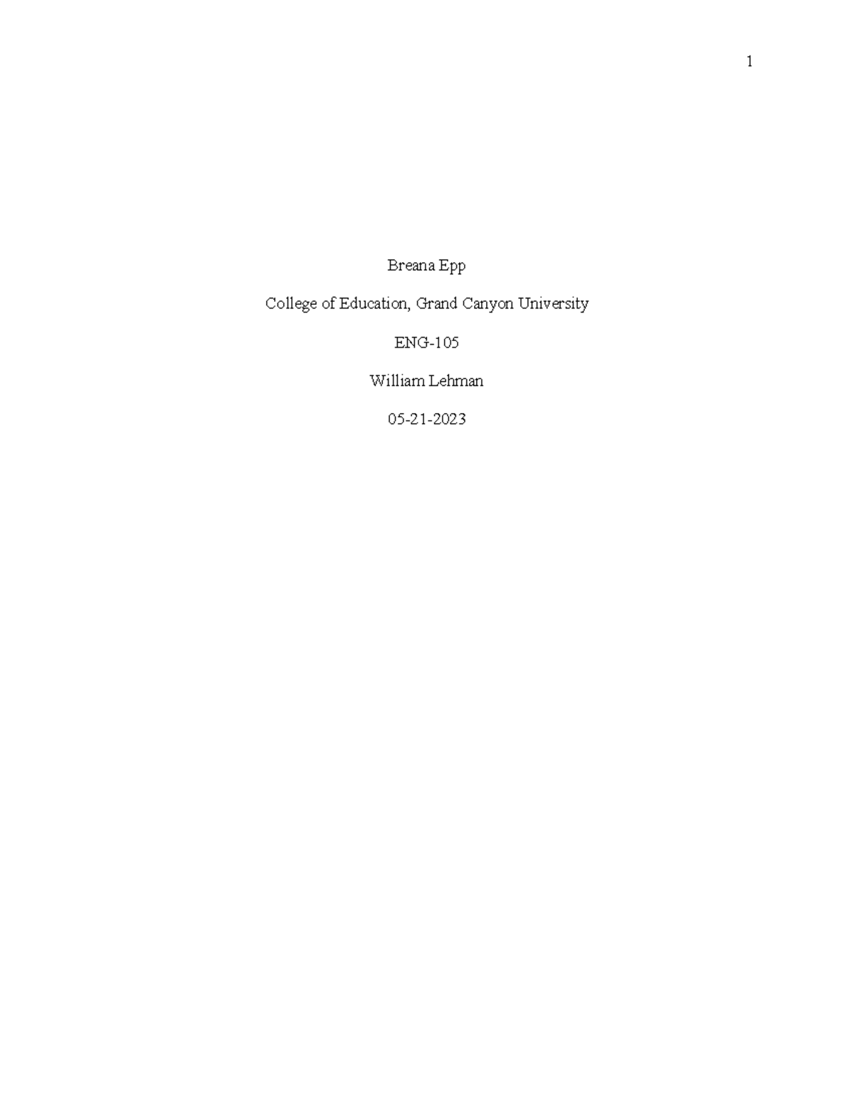 Essay 2 final Draft - Breana Epp College of Education, Grand Canyon ...
