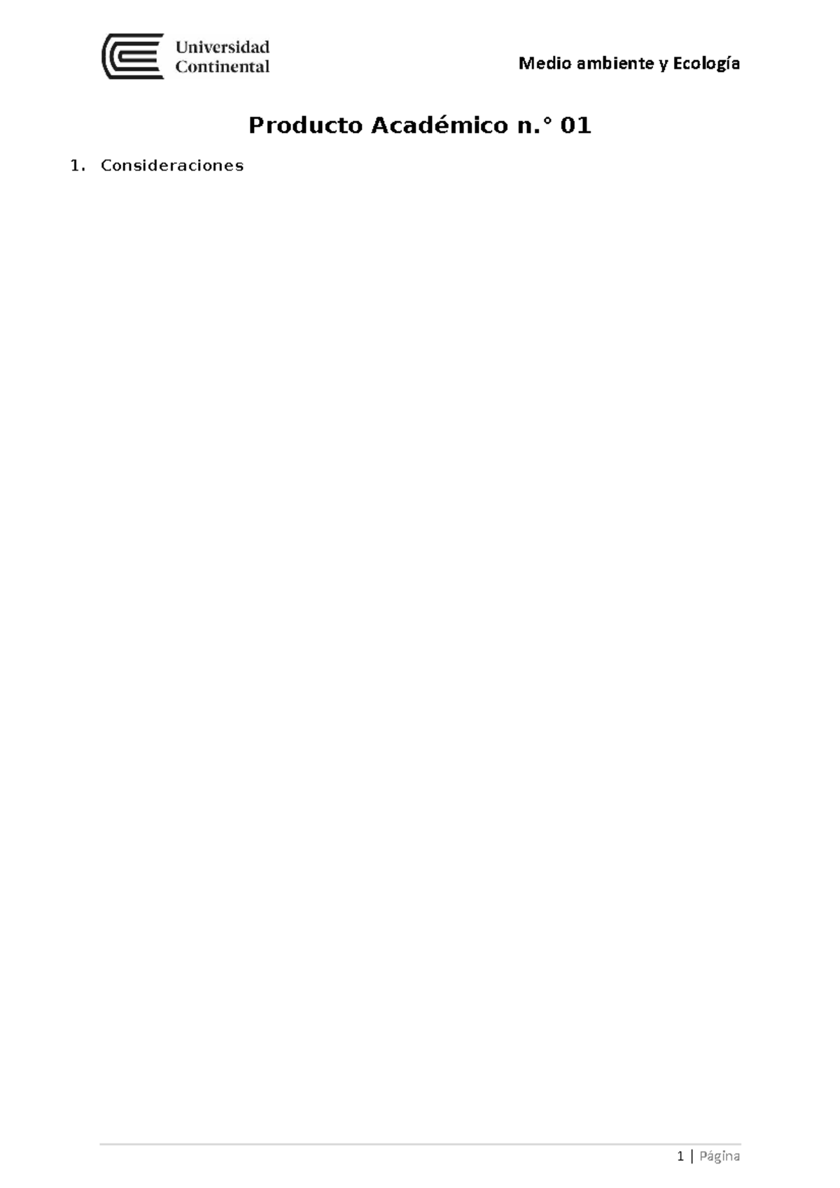 Producto académico competencia - Producto Académico n.° 01 1. Consideraciones Criterio Detalle ...