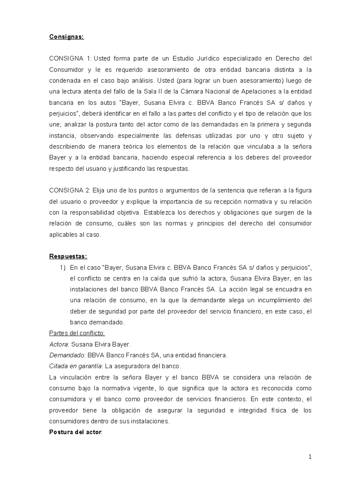 TP1 Derechos del Consumidor y del Usuario - Consignas: CONSIGNA 1: Usted forma parte de un ...