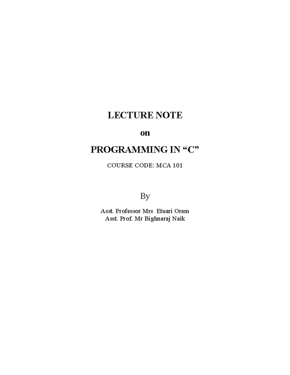C language note short - LECTURE NOTE on PROGRAMMING IN “C” COURSE CODE ...
