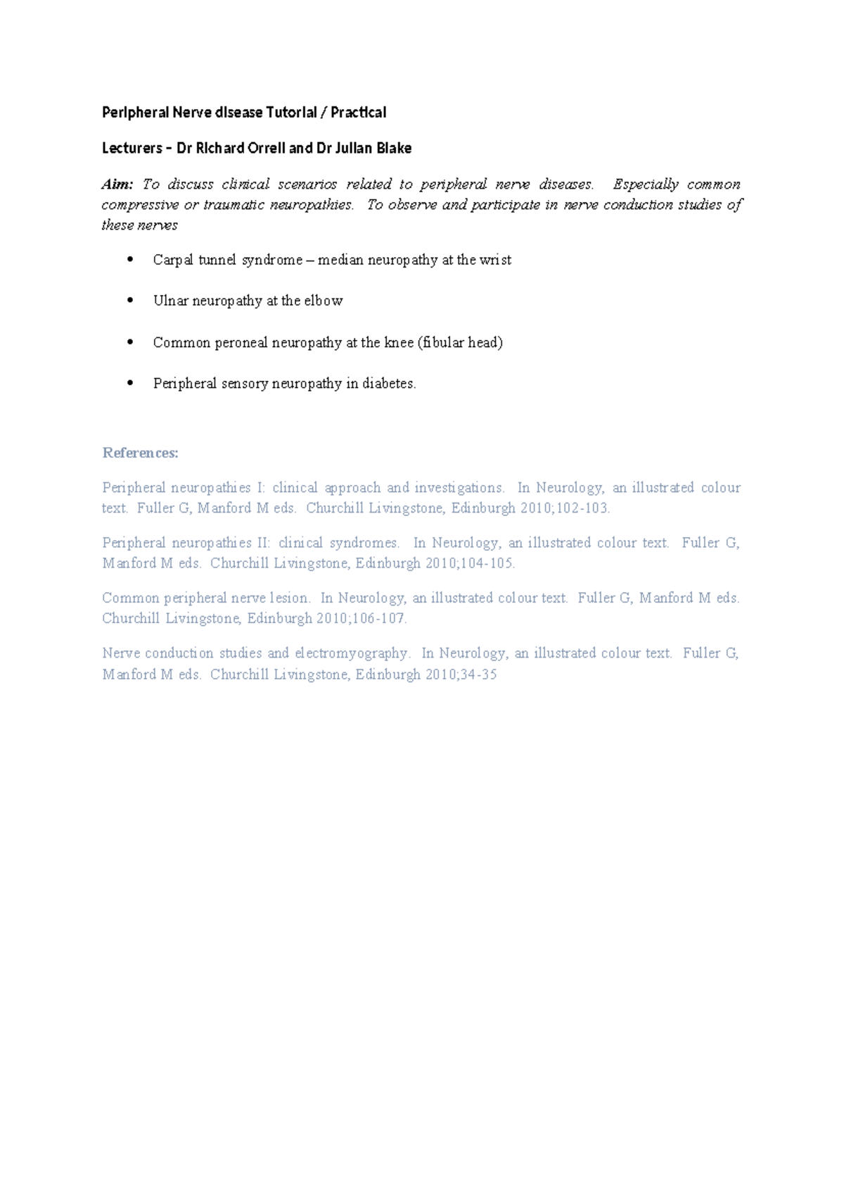 Peripheral Nerve diseases tutorial - Especially common compressive or ...