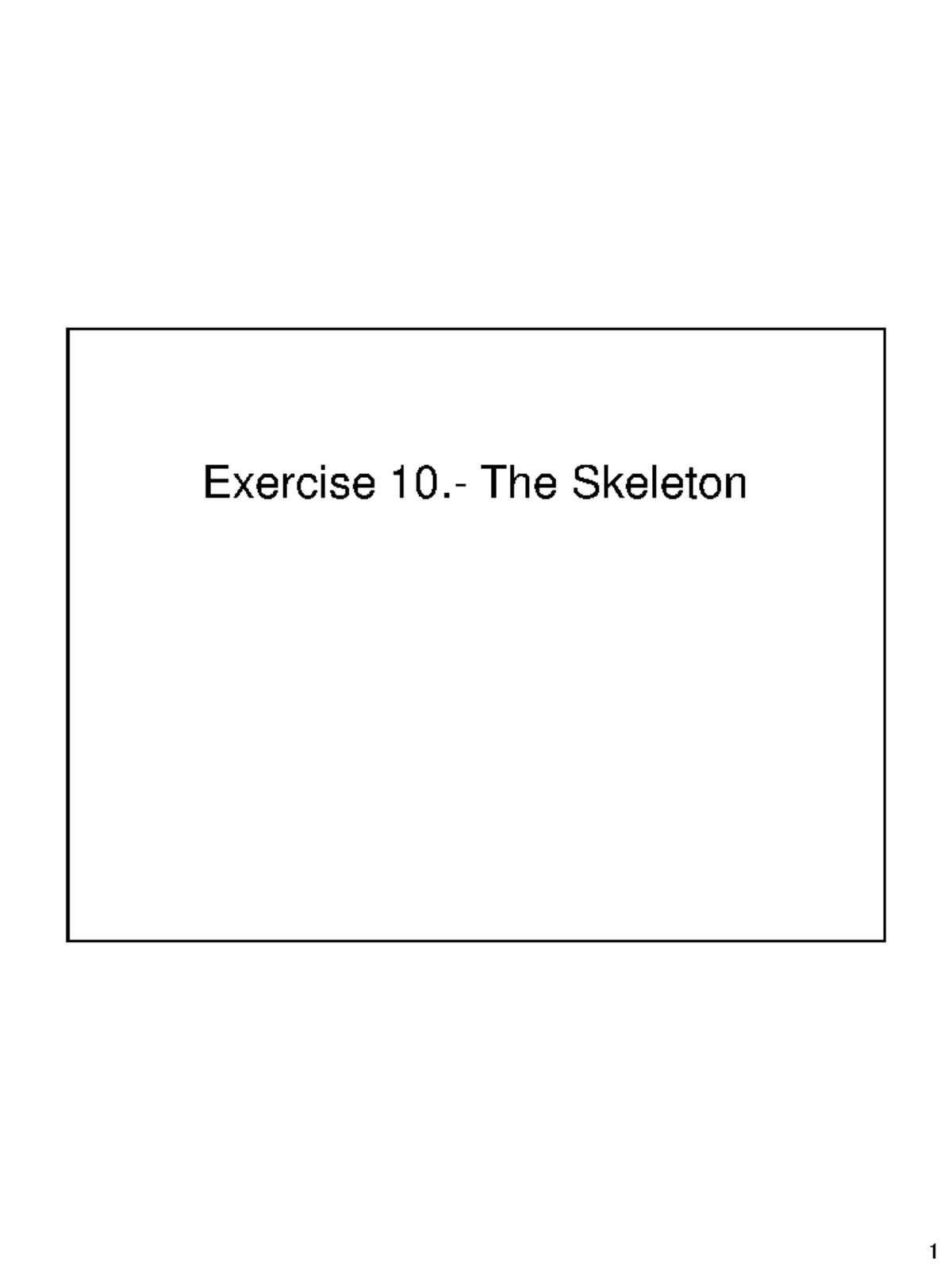 Module 4 (skeleton and joints) - Exercise 10.- The Skeleton ...